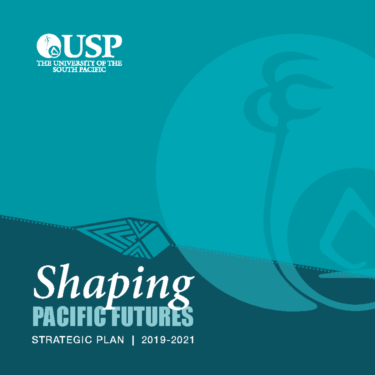 USP Strategic Plan 2019 2021 - PACIFIC FUTURES STRATEGIC PLAN | 2019 ...