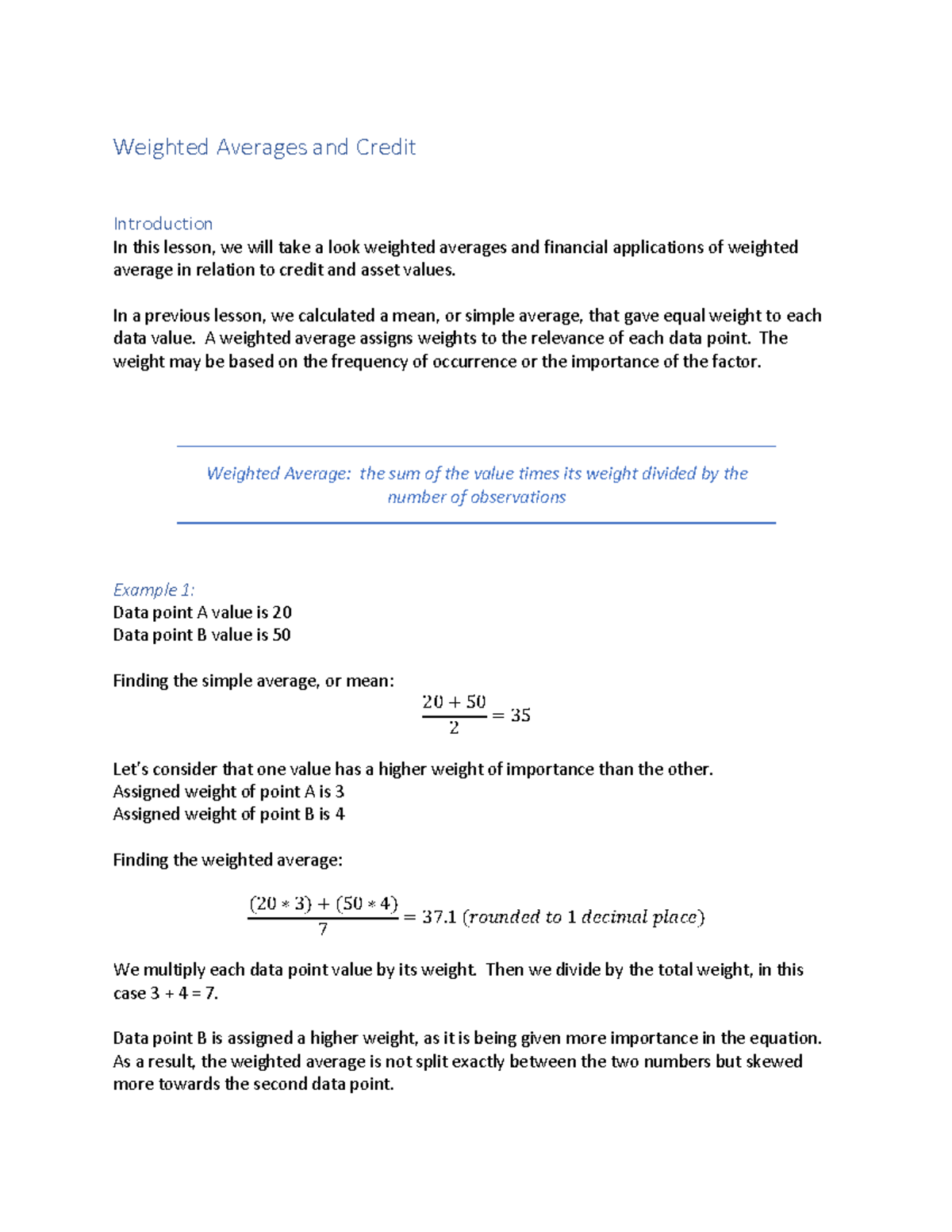 Weighted Averages Problem Solving - Weighted Averages and Credit Introduction In this lesson, we ...