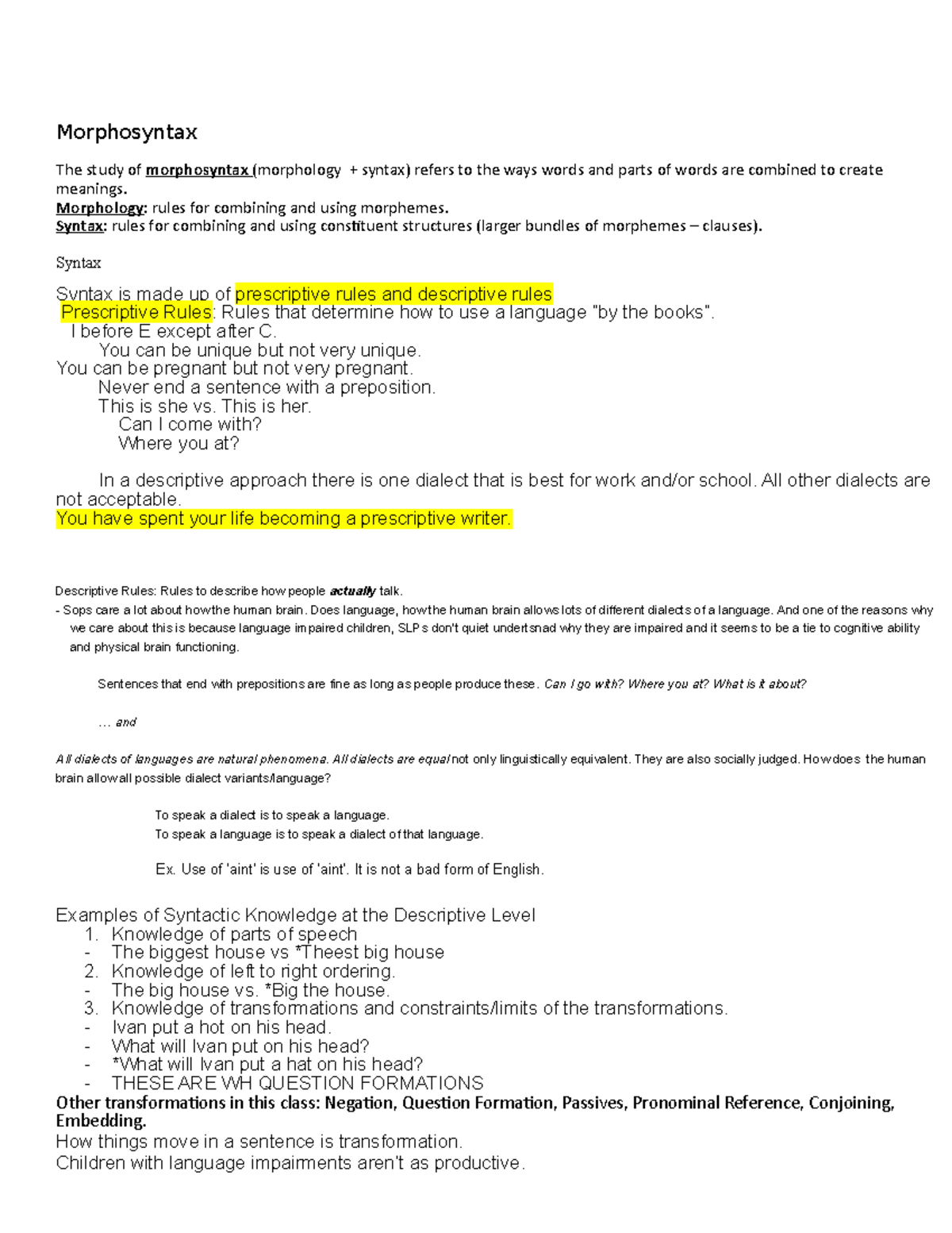 Review FOR EXAM 3 Morphology AND Syntax.2021 4380 - Morphosyntax The study of morphosyntax - Studocu