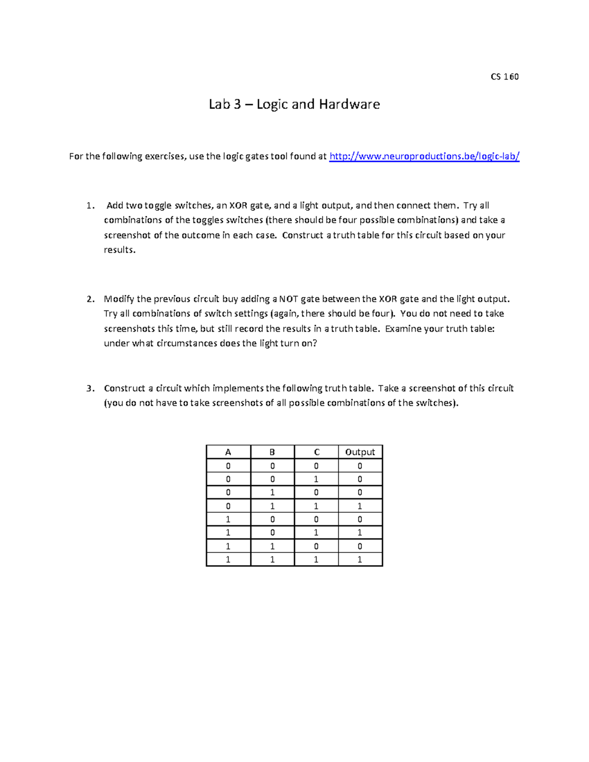 Lab 3 – Logic and Hardware - CS 160 Lab 3 – Logic and Hardware For the ...