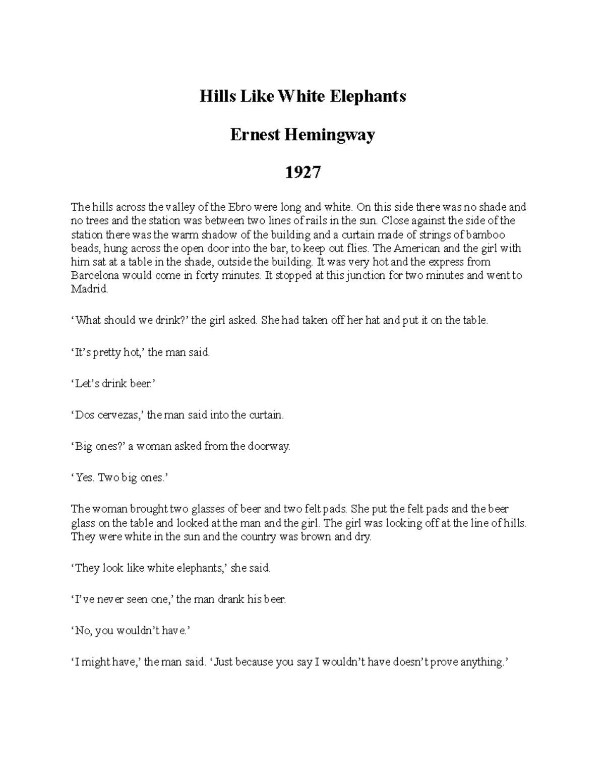 Hills LIKE White Elephants - Hills Like White Elephants Ernest ...