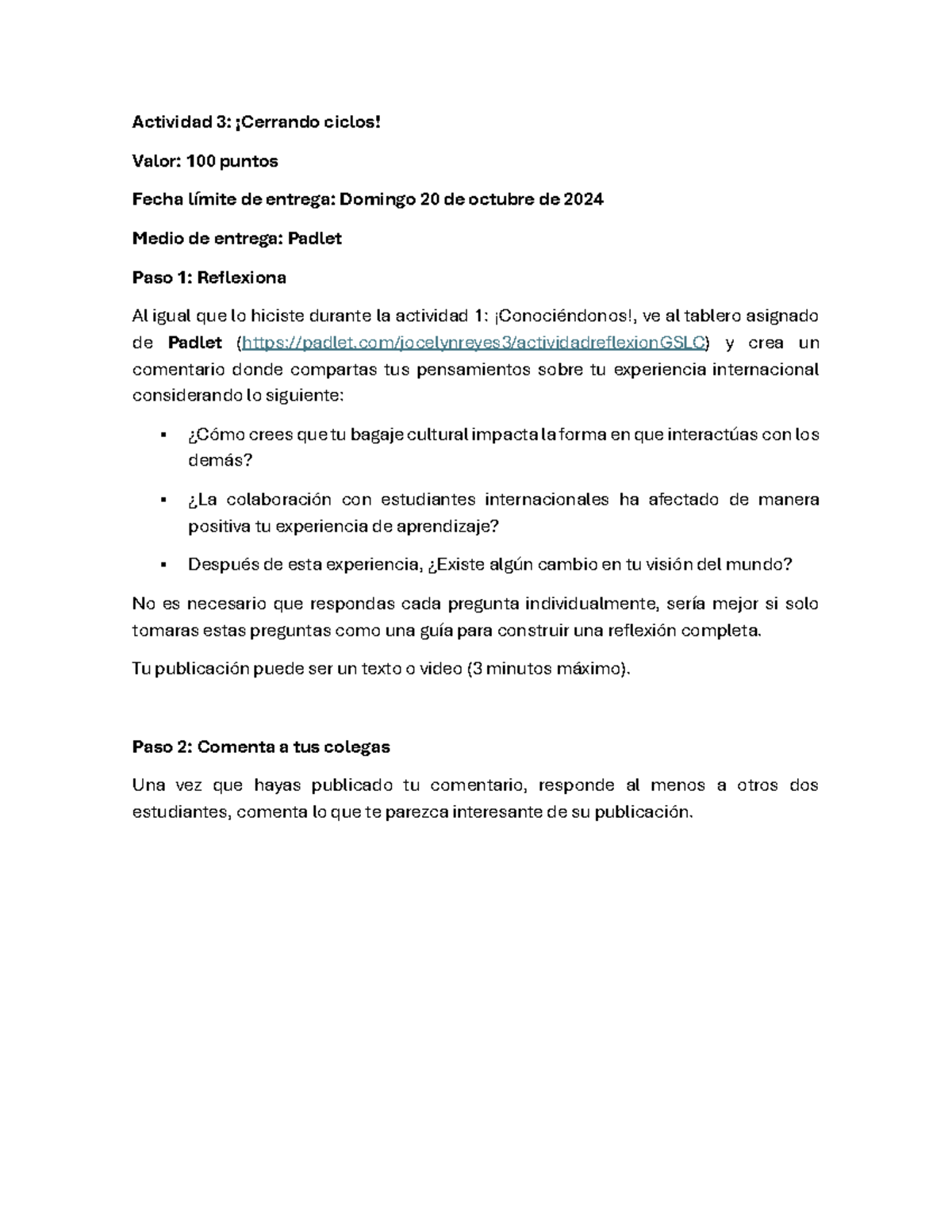 Actividad ¡Cerrando ciclos - Actividad 3: ¡Cerrando ciclos! Valor: 100 ...