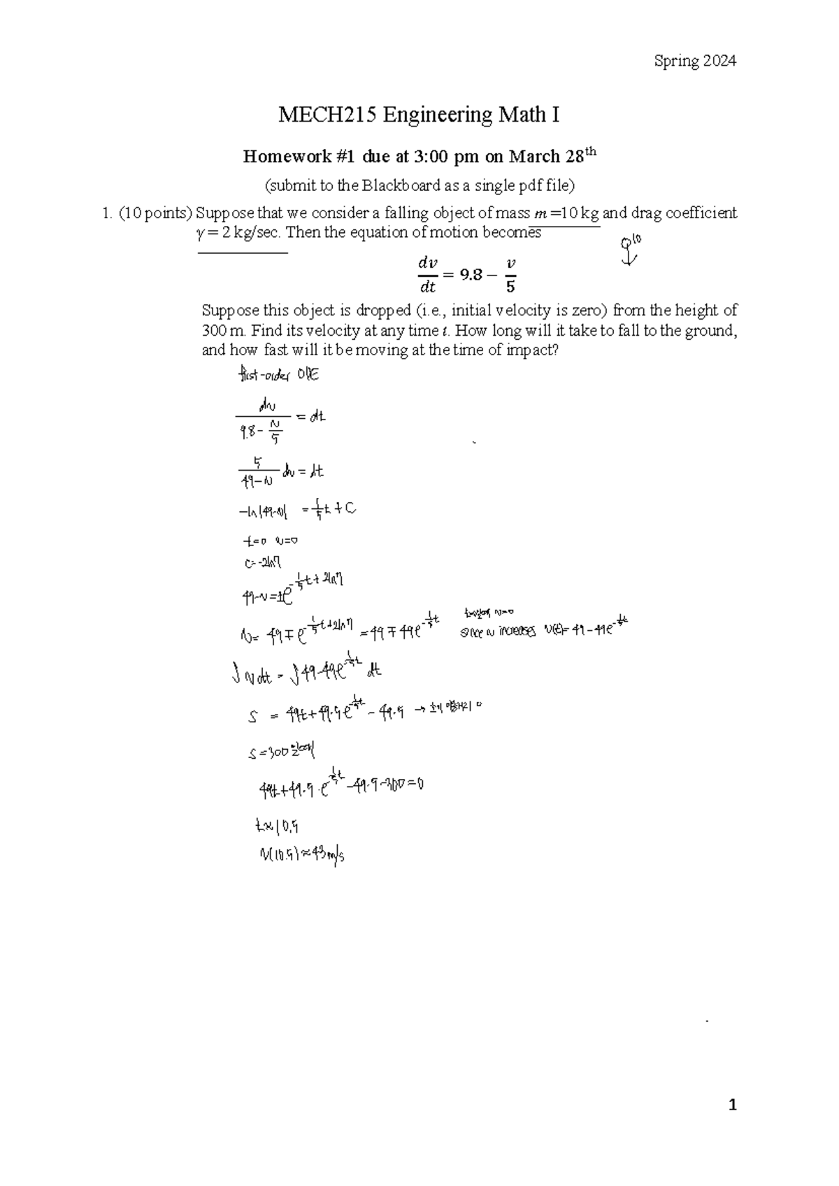 HW1 - Spring 2024 MECH215 Engineering Math I Homework #1 due at 3:00 pm on March 28th (submit to ...