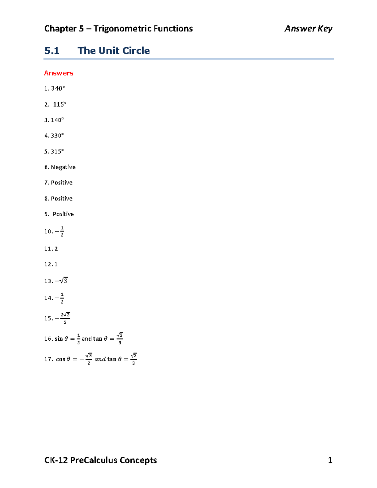 Answer Key CK-12 Chapter 05 Pre Calculus Concepts - 5 The Unit Circle Answers 1. 340° 2. 115° 3 ...