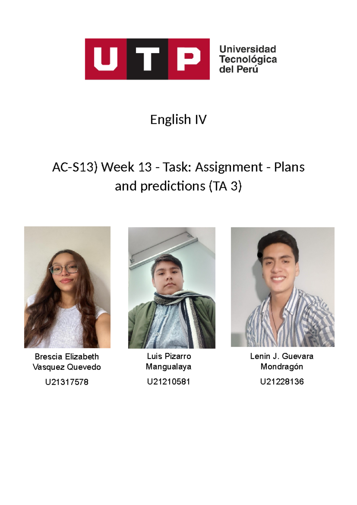 Plans AND Predictions”TA3 - Ingles III - English IV AC-S13) Week 13 - Task: Assignment - Plans ...