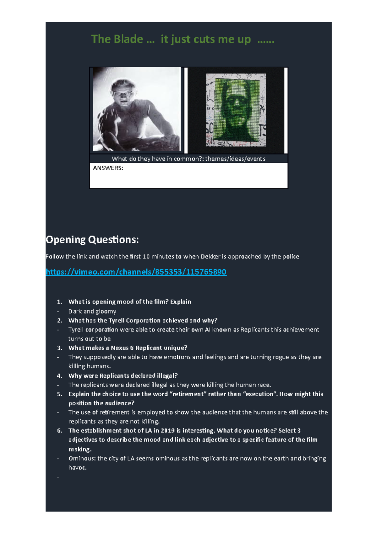 Blade Runner Opening Questions - The Blade ... it just cuts me up ...