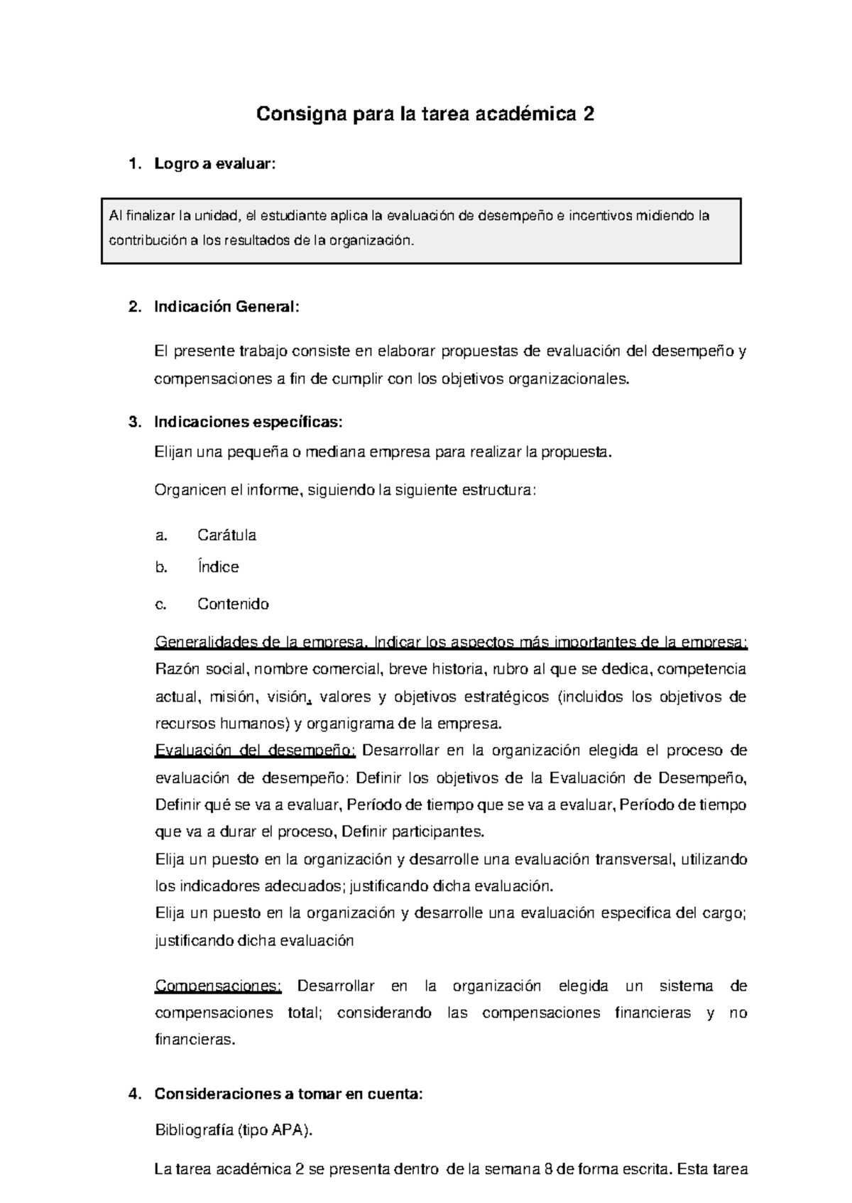 Tarea Academica 2 Consigna - Consigna para la tarea académica 2 Logro a evaluar: Indicación ...