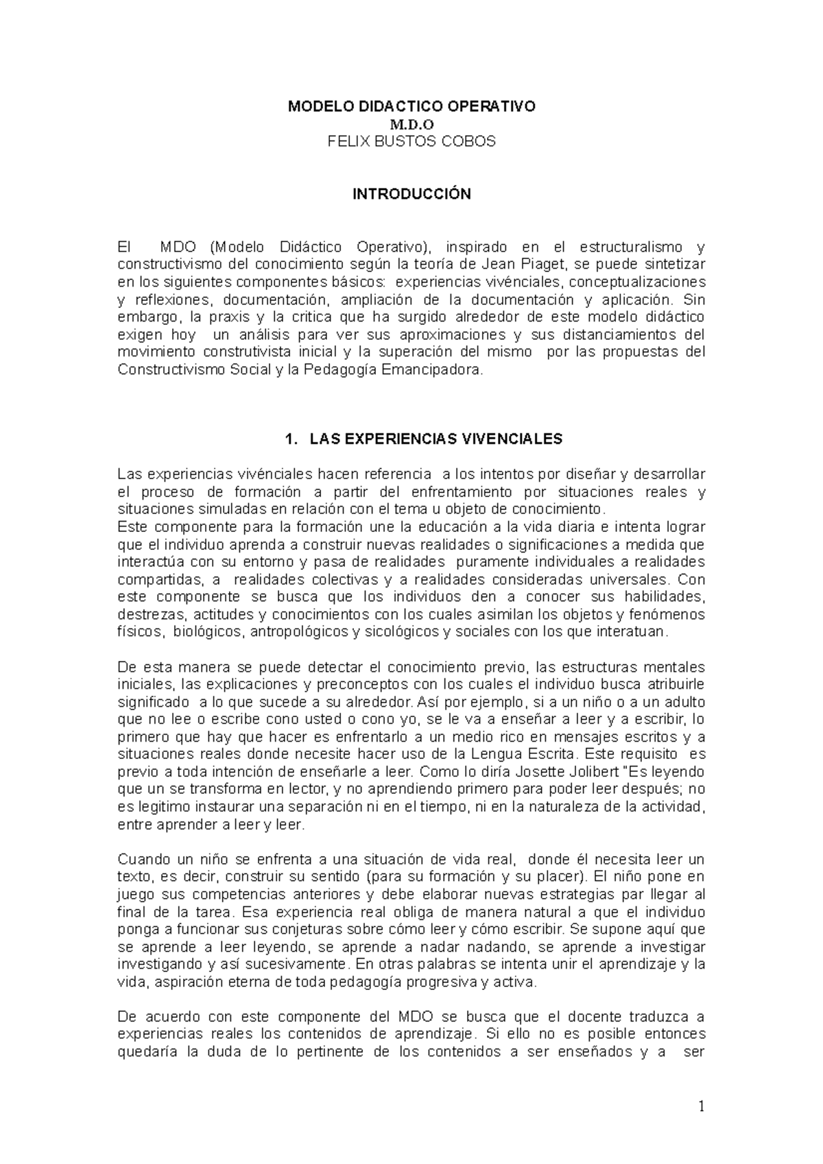 Modelodidactivooperativo - MODELO DIDACTICO OPERATIVO M.D FELIX BUSTOS COBOS INTRODUCCIÓN El MDO ...