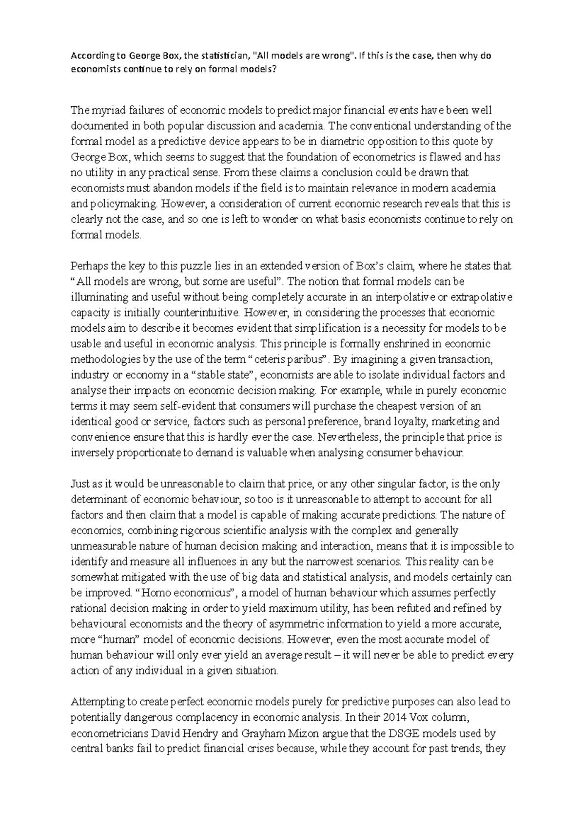 Economics tutorial essay week 2 MT 2019 - According to George Box, the ...