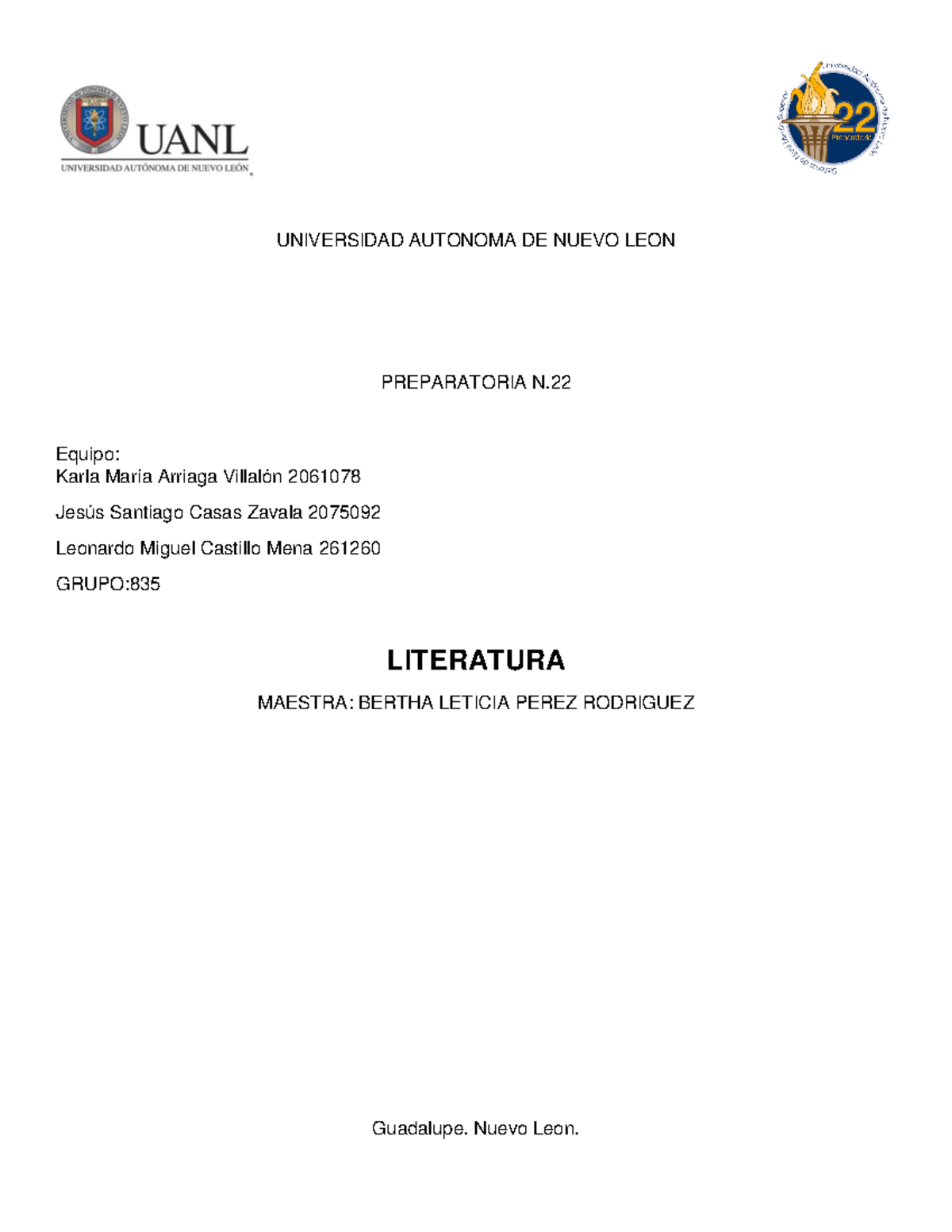 LMCM EV2 Literatura - UNIVERSIDAD AUTONOMA DE NUEVO LEON PREPARATORIA N. Equipo: Karla María ...