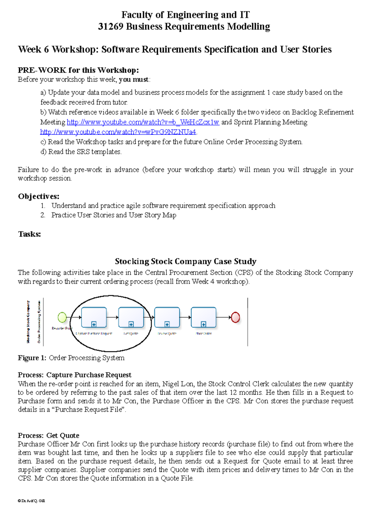 Week 6 Workshop - SRS and Agile Development - Faculty of Engineering ...