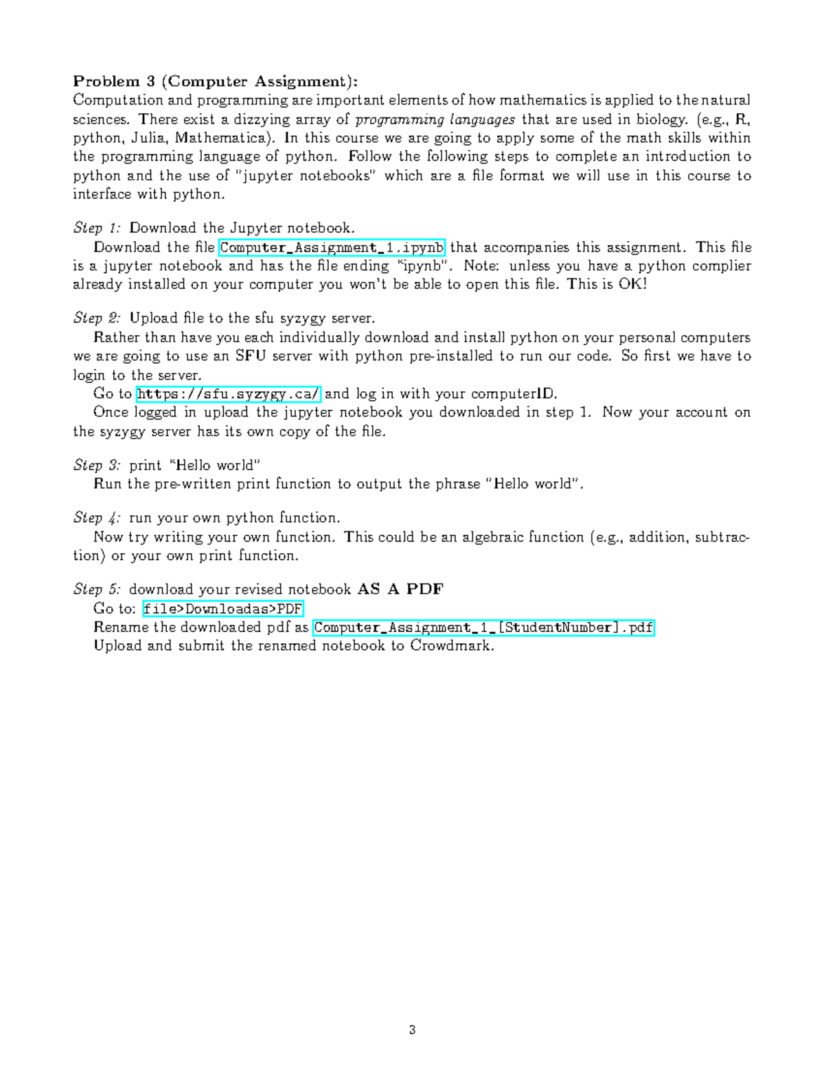 IQ1 3 - Computer assignment - Problem 3 (Computer Assignment): Computation and programming are ...