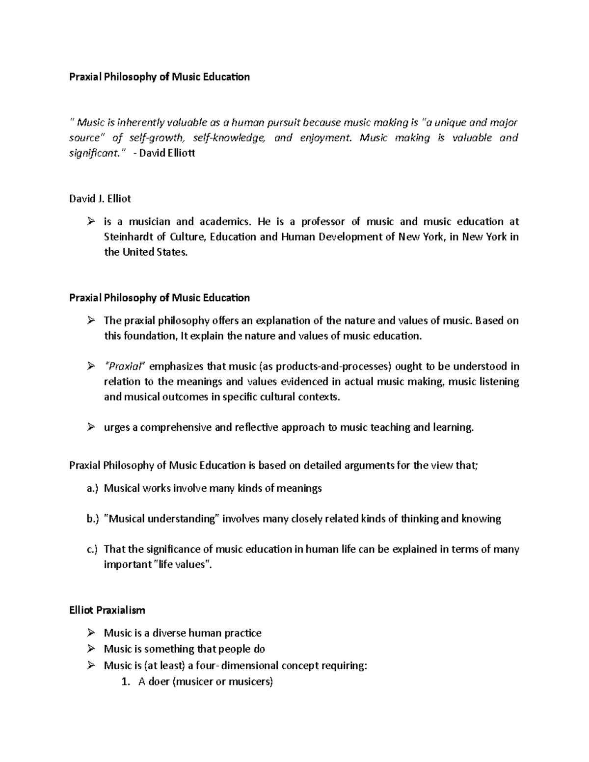 Praxial Philosophy of Music Education - Music making is valuable and ...