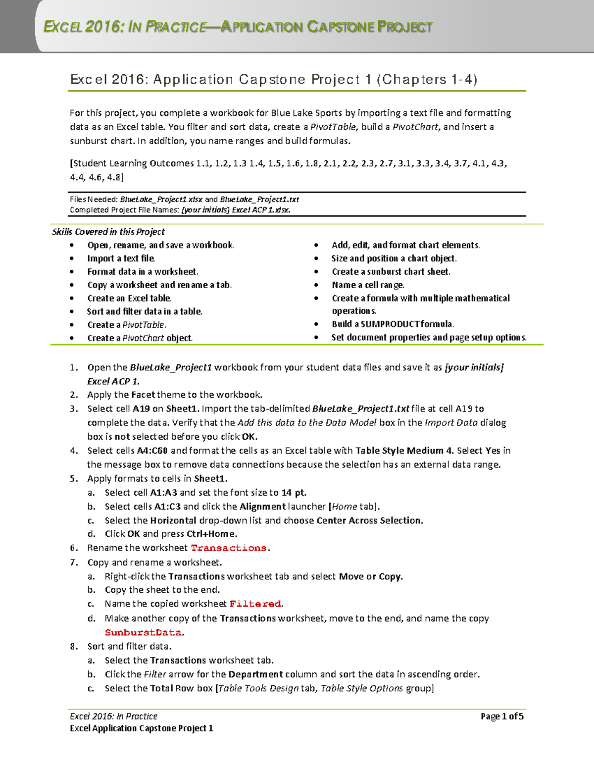 Excel 2016 ACP1 - Please help - Excel 2016: In Practice Page 1 of 5 E XCEL 2016: IN - Studocu