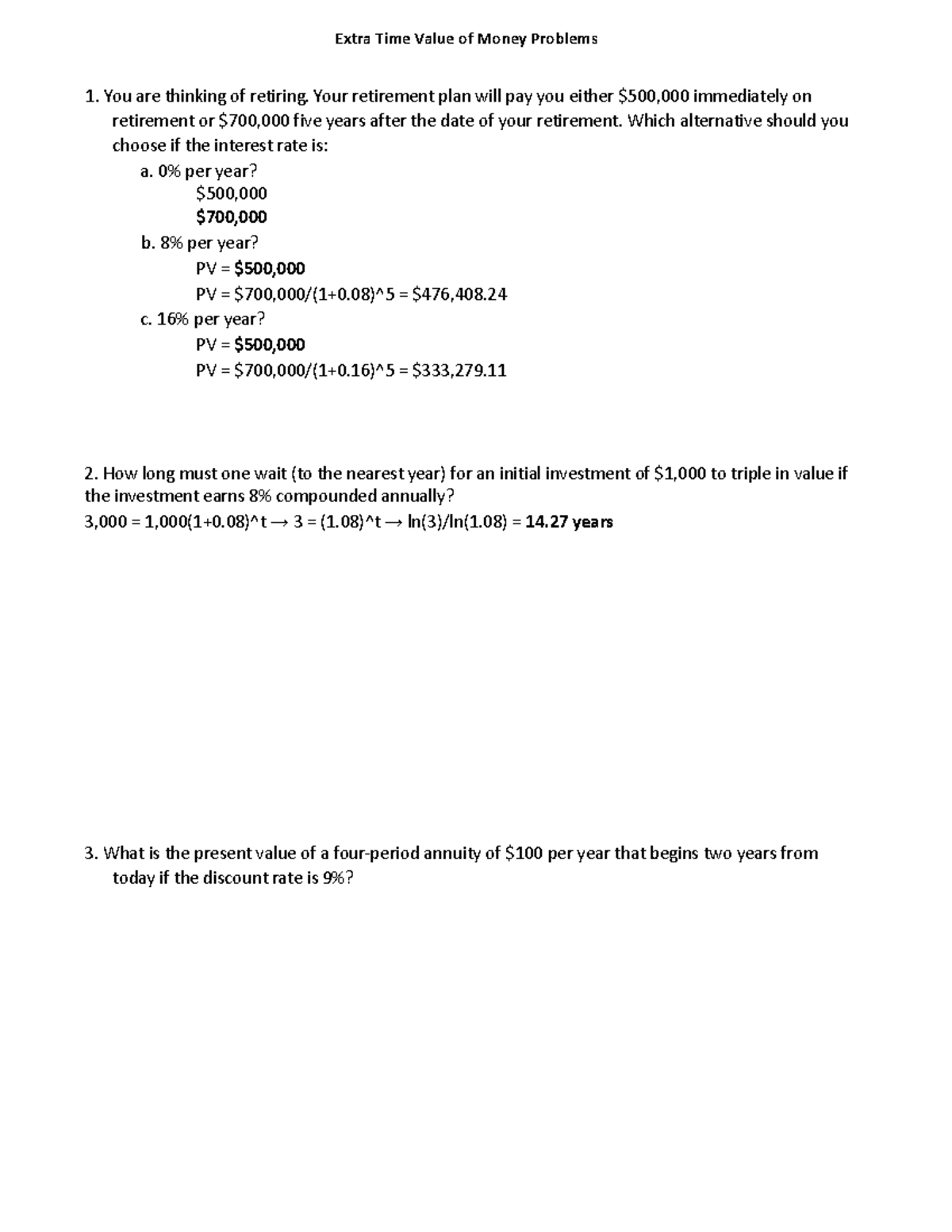 Additional Challenge TVM Problems - Extra Time Value of Money Problems You are thinking of ...