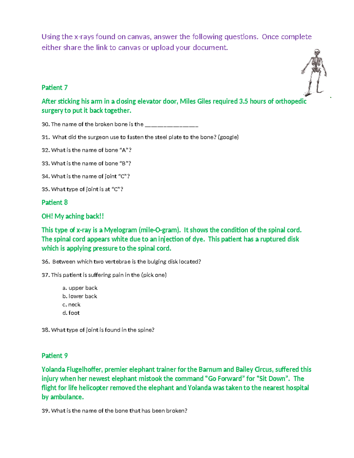 Xrayted patients 7 thru 12 - Using the x-rays found on canvas, answer ...