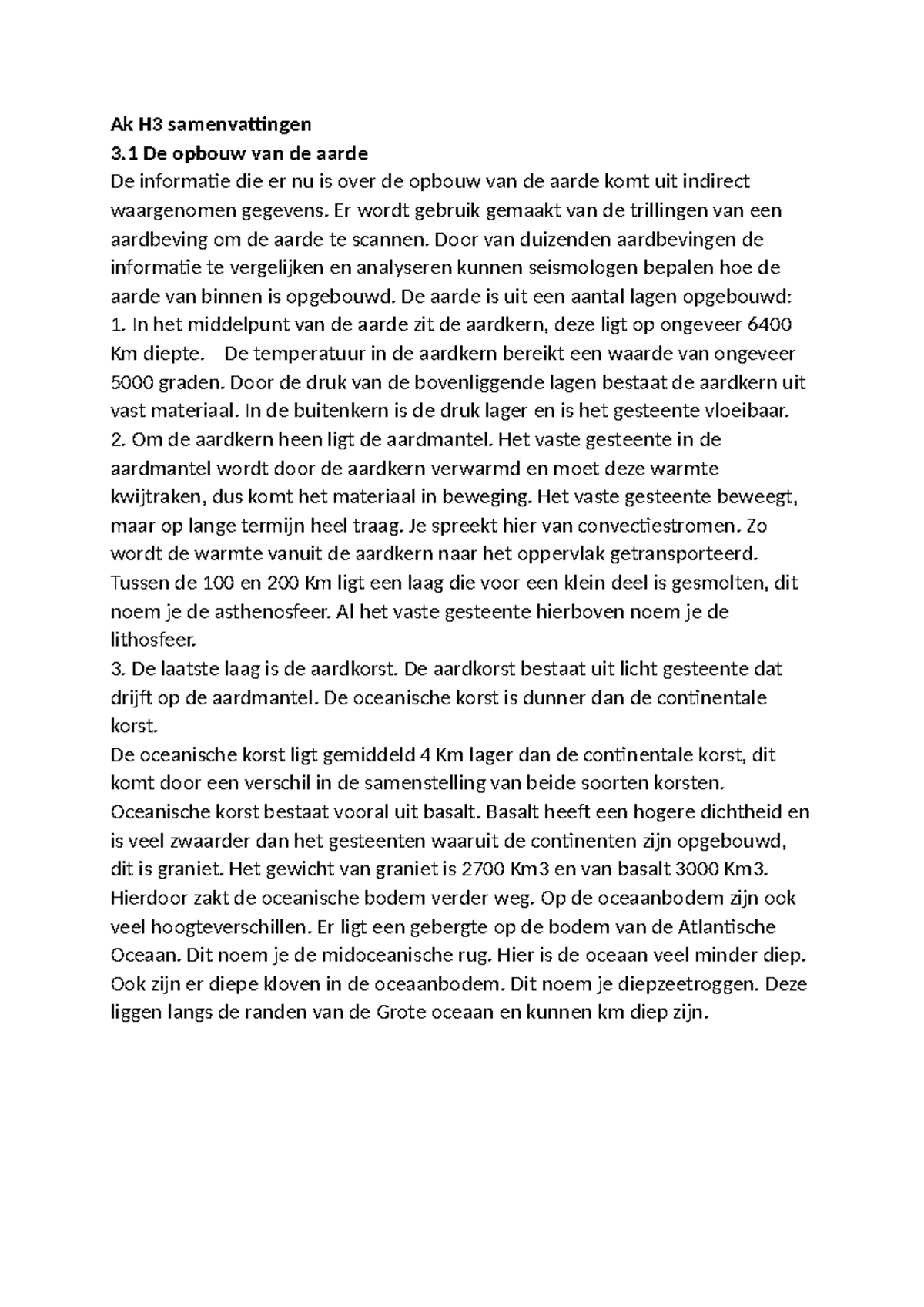 Ak H3 samenvattingen 5AG - Ak H3 samenvattingen 3 De opbouw van de ...