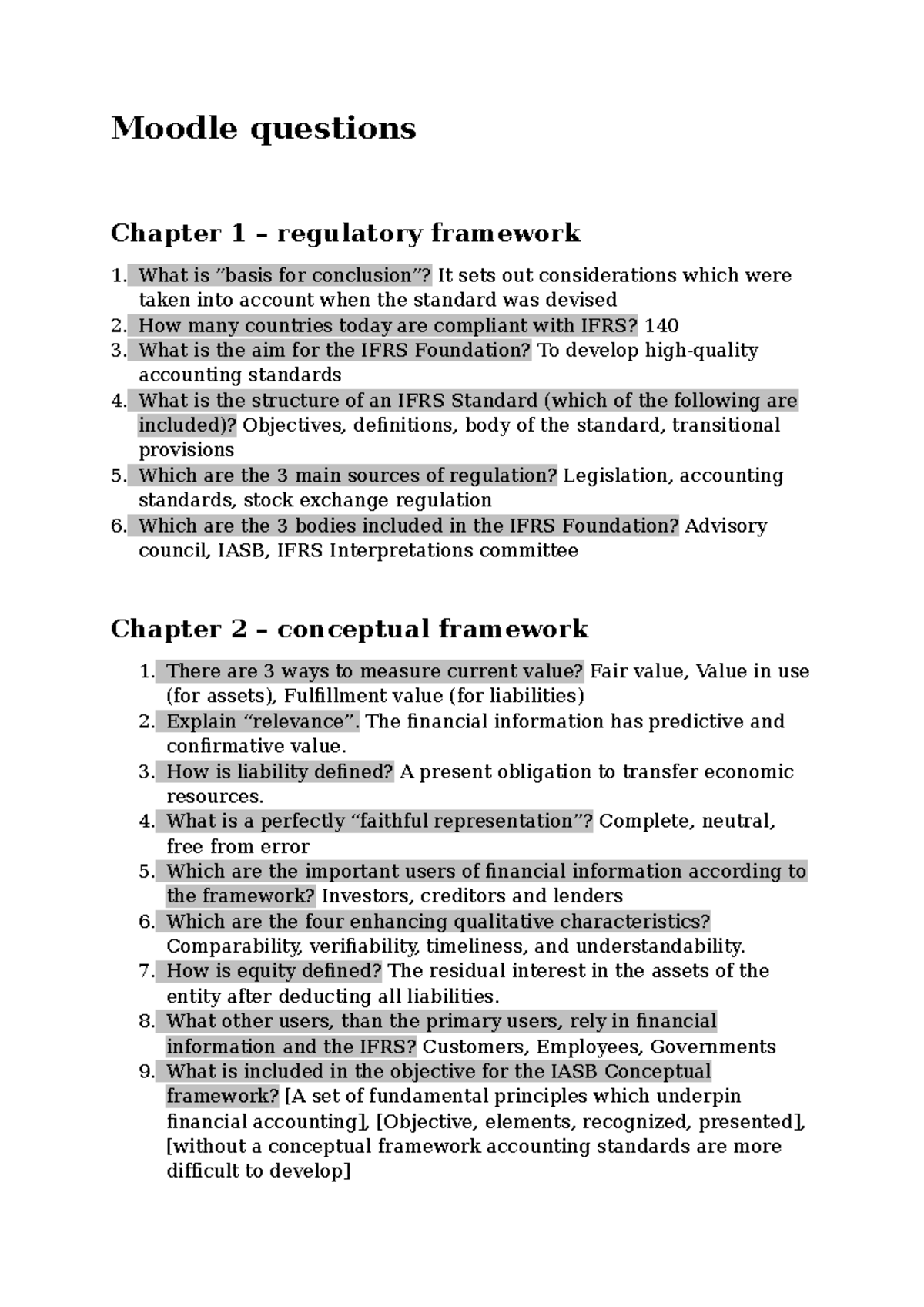 Moodle questions - Moodle questions Chapter 1 – regulatory framework 1. What is ”basis for - Studocu