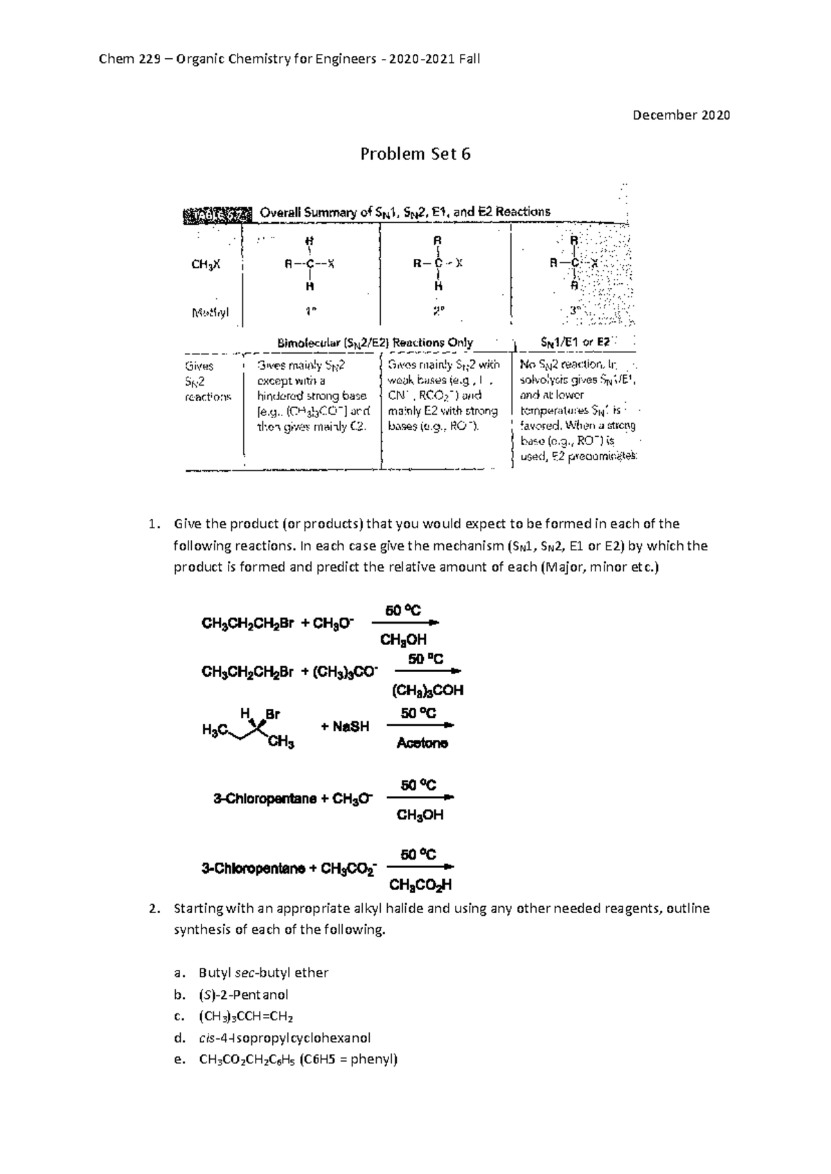 Chem 229 Problem Set 6 - Chem 229 – Organic Chemistry for Engineers - 2020 - 2021 Fall December ...