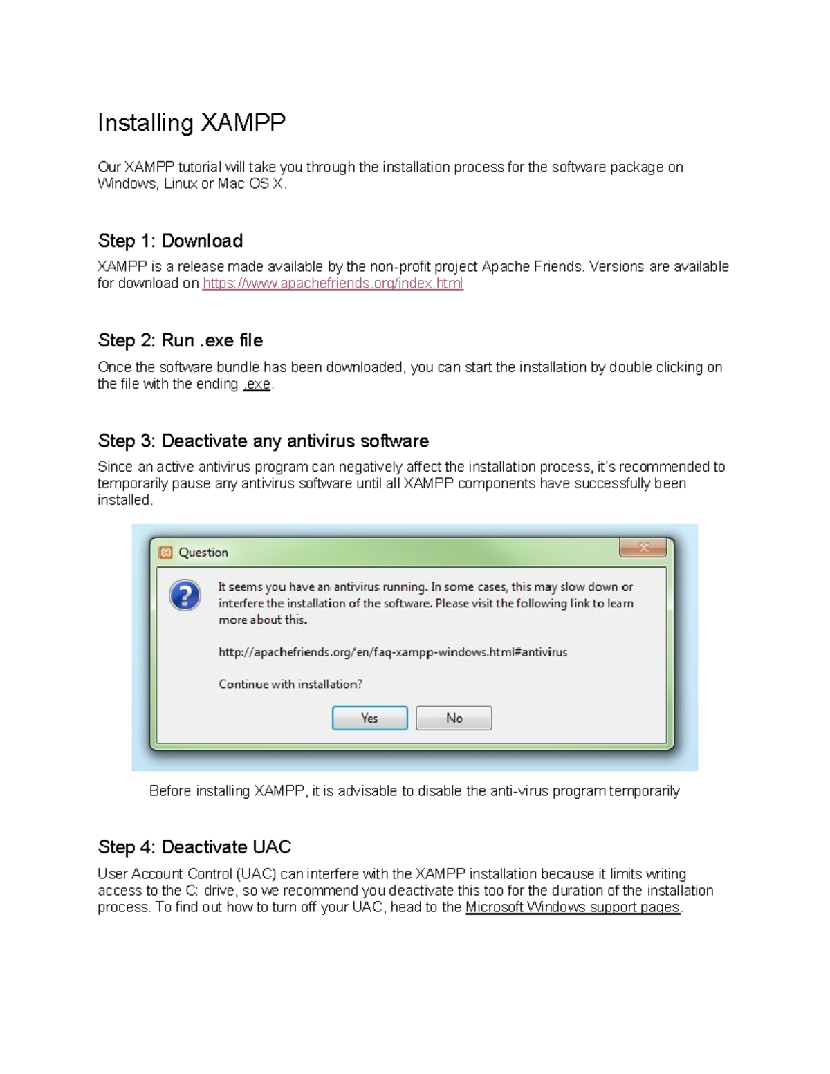 1. Software installation guide - Installing XAMPP Our XAMPP tutorial ...