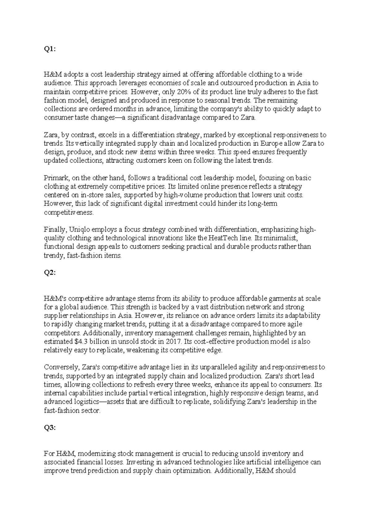 Zara case study - Q1: H&M adopts a cost leadership strategy aimed at ...
