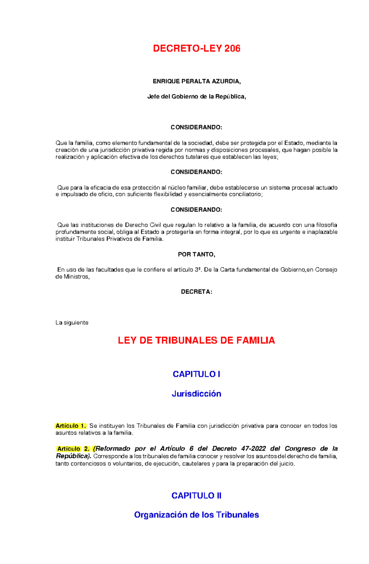 Ley de Tribunales de Familia Cenadoj 29024 - DECRETO-LEY 206 ENRIQUE PERALTA AZURDIA, Jefe del ...