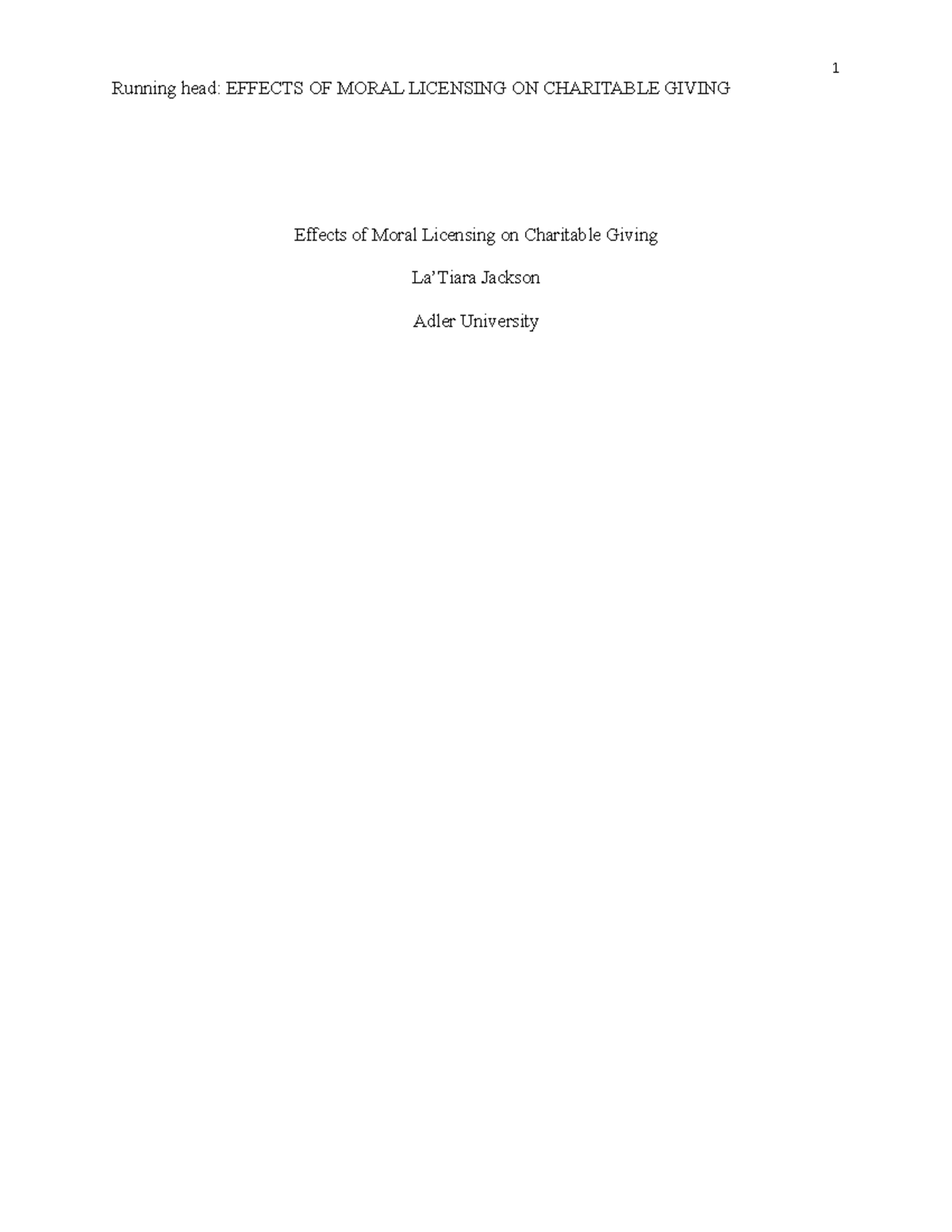 Effects of Moral Licensing on Charitable Giving - Running head: EFFECTS ...