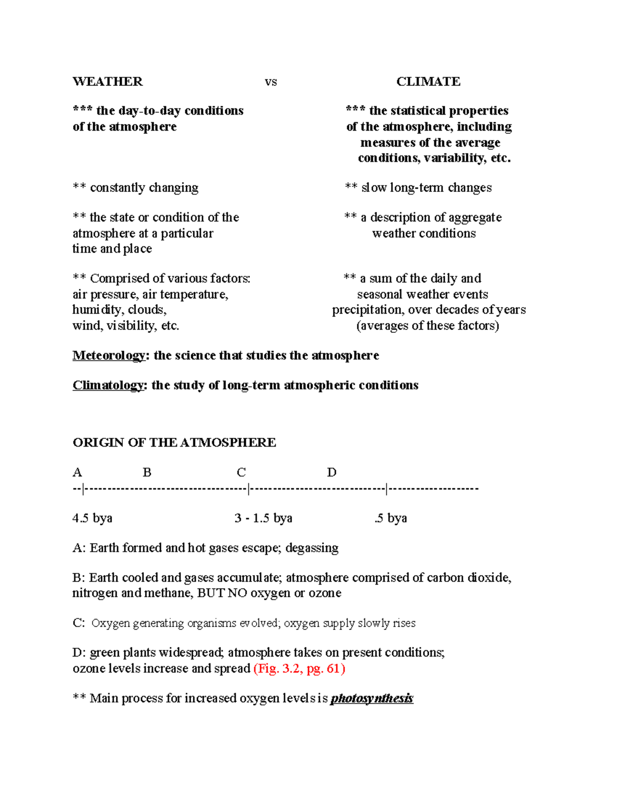 Lecture 4 - WEATHER vs CLIMATE *** the day-to-day conditions of the ...