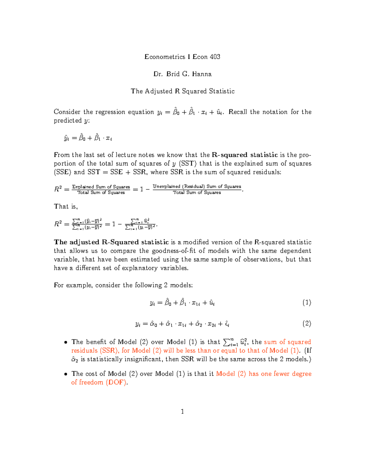 (5) Adjusted R Squared Statistic - Econometrics I Econ 403 Dr. Br ́ıd G ...