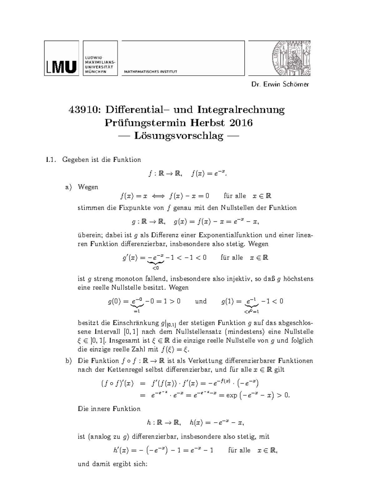 Klausur Sommersemester 2016, Antworten - Dr. Erwin 43910: und Integralrechnung Pru fungstermin ...