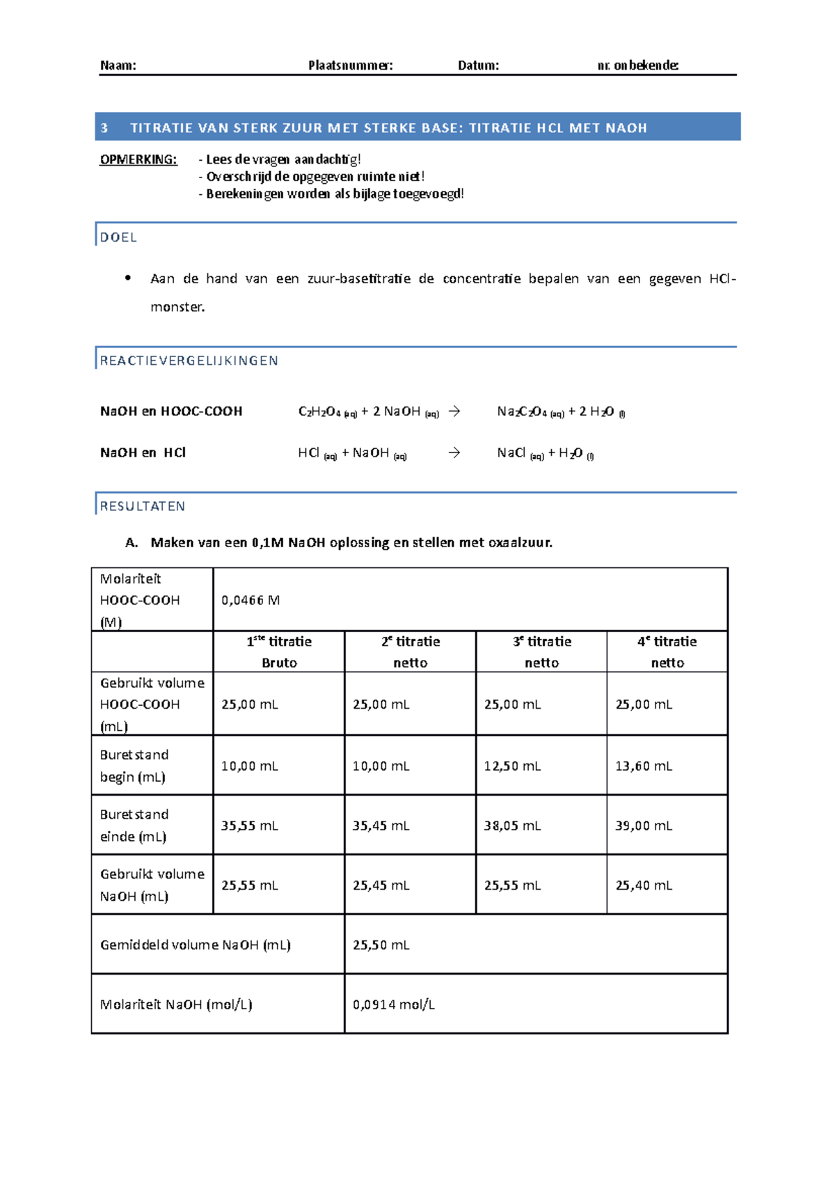 Titratie van sterk zuur met sterke base - 3 TITRATIE VAN STERK ZUUR MET STERKE BASE: TITRATIE ...