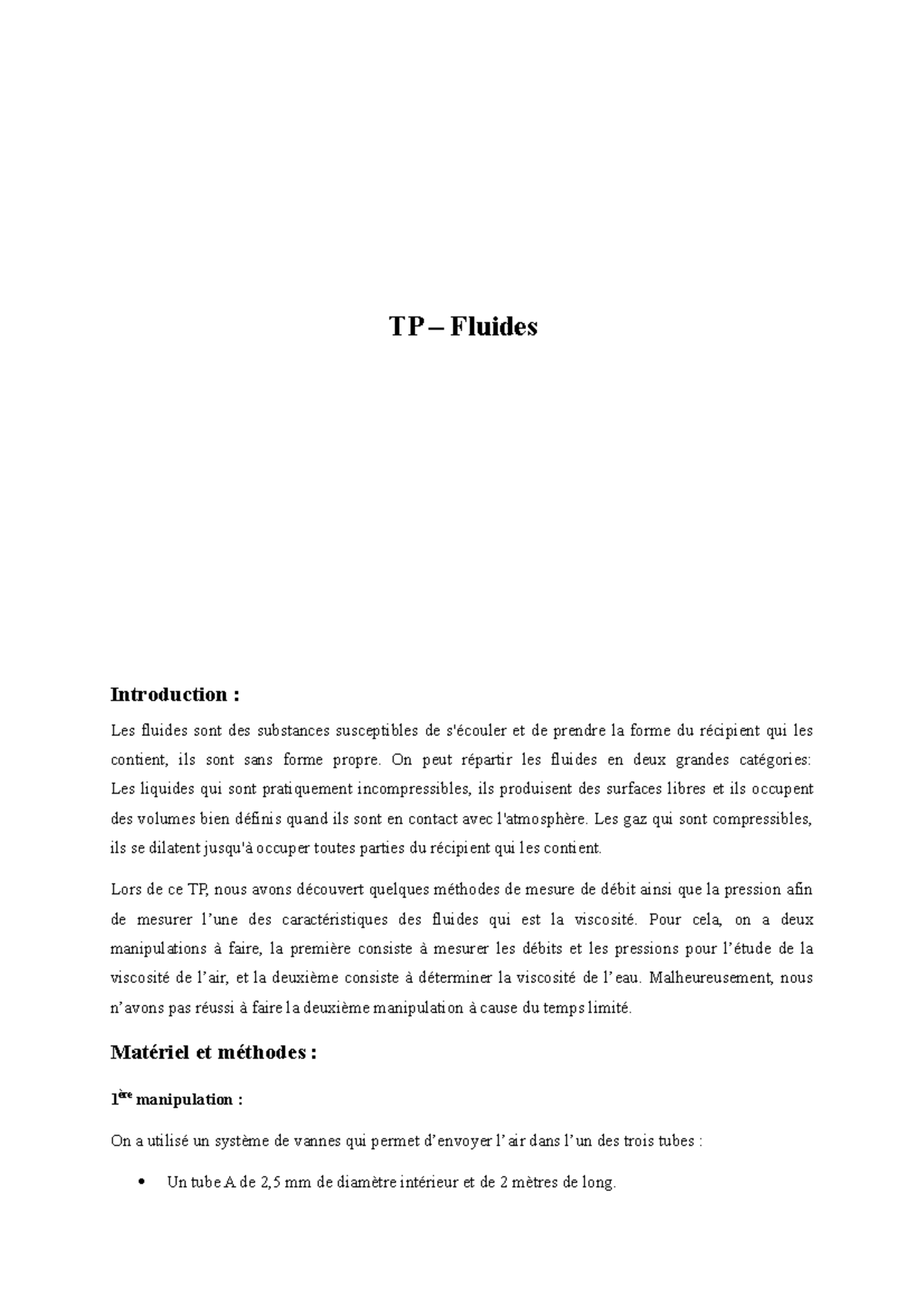 Compte rendu fluides - TP – Fluides Introduction : Les fluides sont des substances susceptibles ...