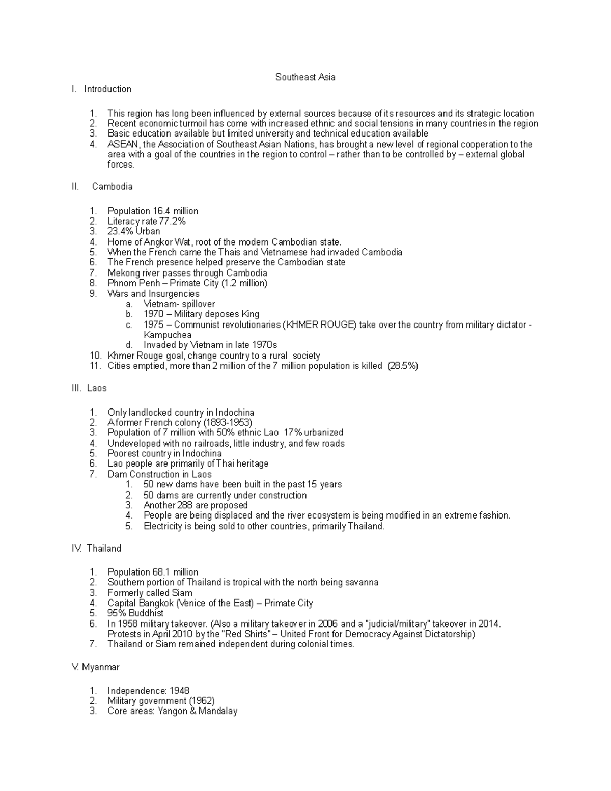 Southeast Asia Notes - Southeast Asia I. Introduction This region has ...