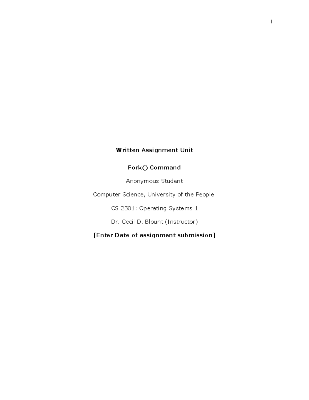Cs 2301 Os 1 Week 2 Written Programming Assignment Format Written Assignment Unit Fork