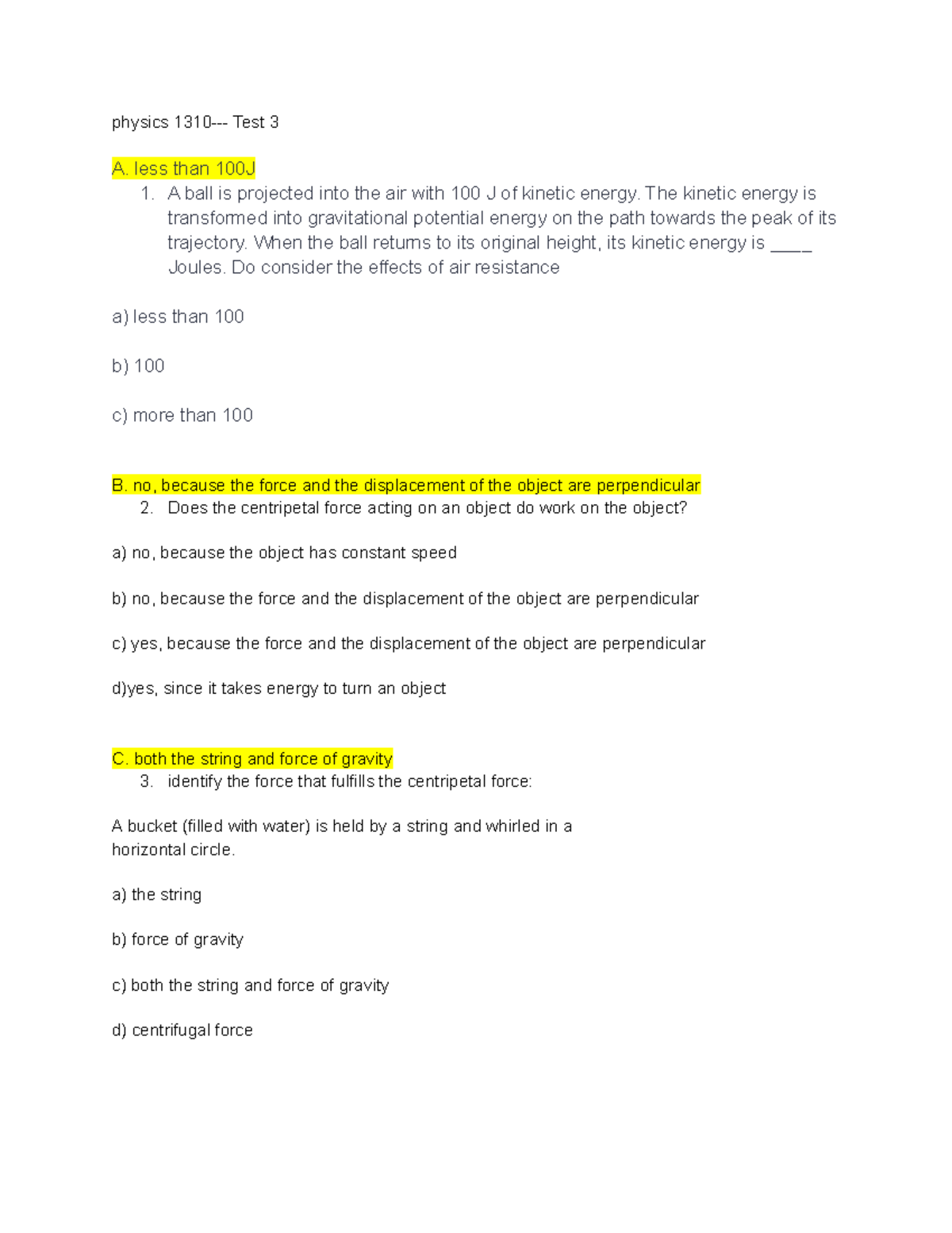 Physics 1310- Test 3 - physics 1310- Test 3 A. less than 100J 1. A ball ...