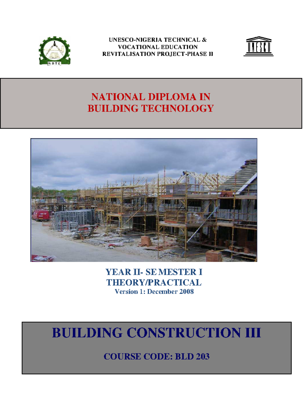 BLD 203 Building Construction III Combined - UNESCO-NIGERIA TECHNICAL ...
