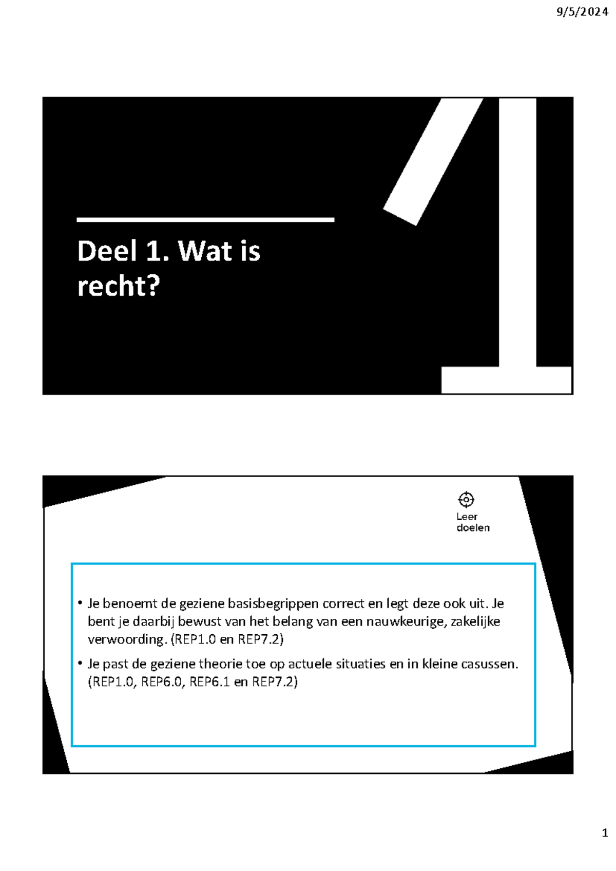 Cursus Deel I 2024-25 - Deel 1. Wat is recht? • Je benoemt de geziene ...