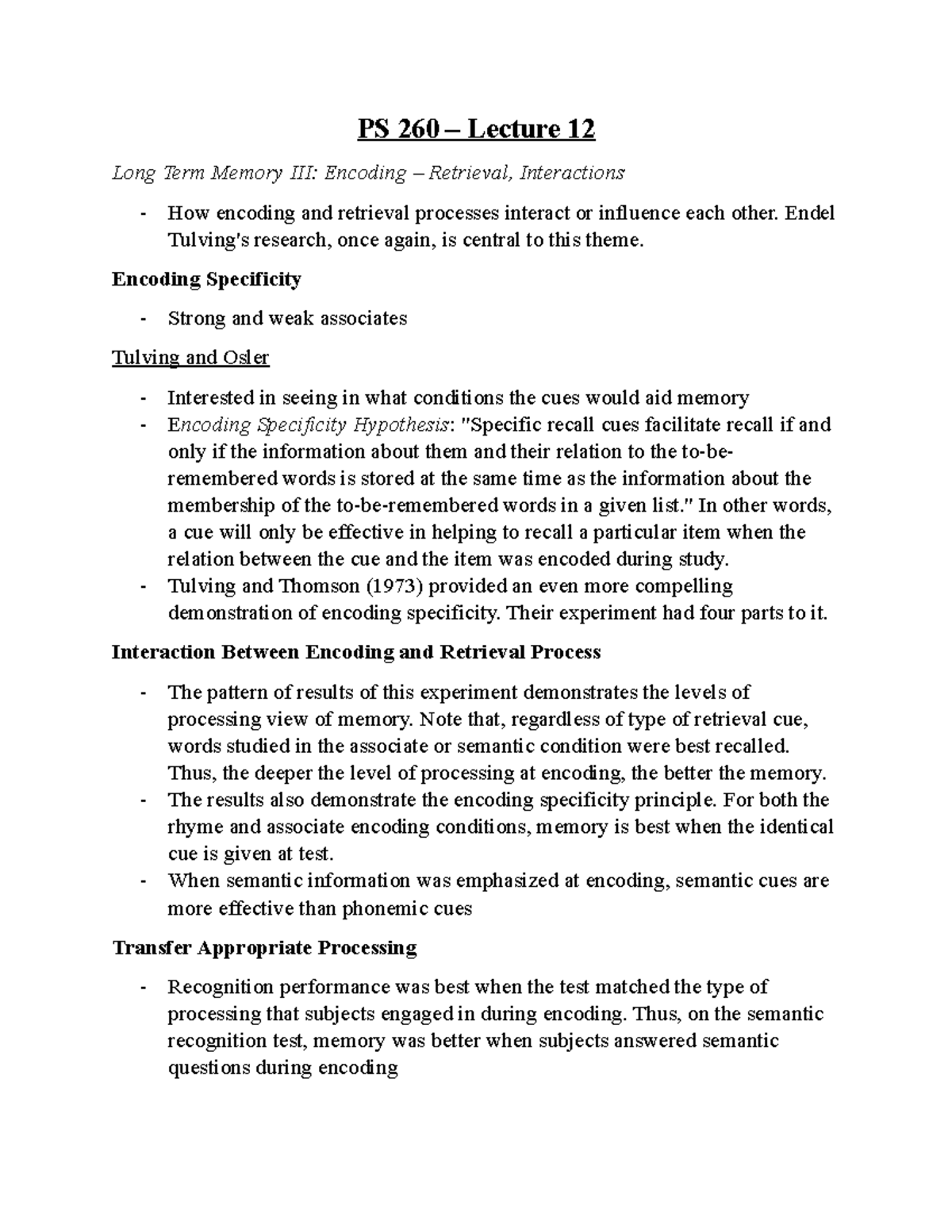 Lecture 12 - Dr. Todd Ferretti - PS 260 – Lecture 12 Long Term Memory III: Encoding – Retrieval ...