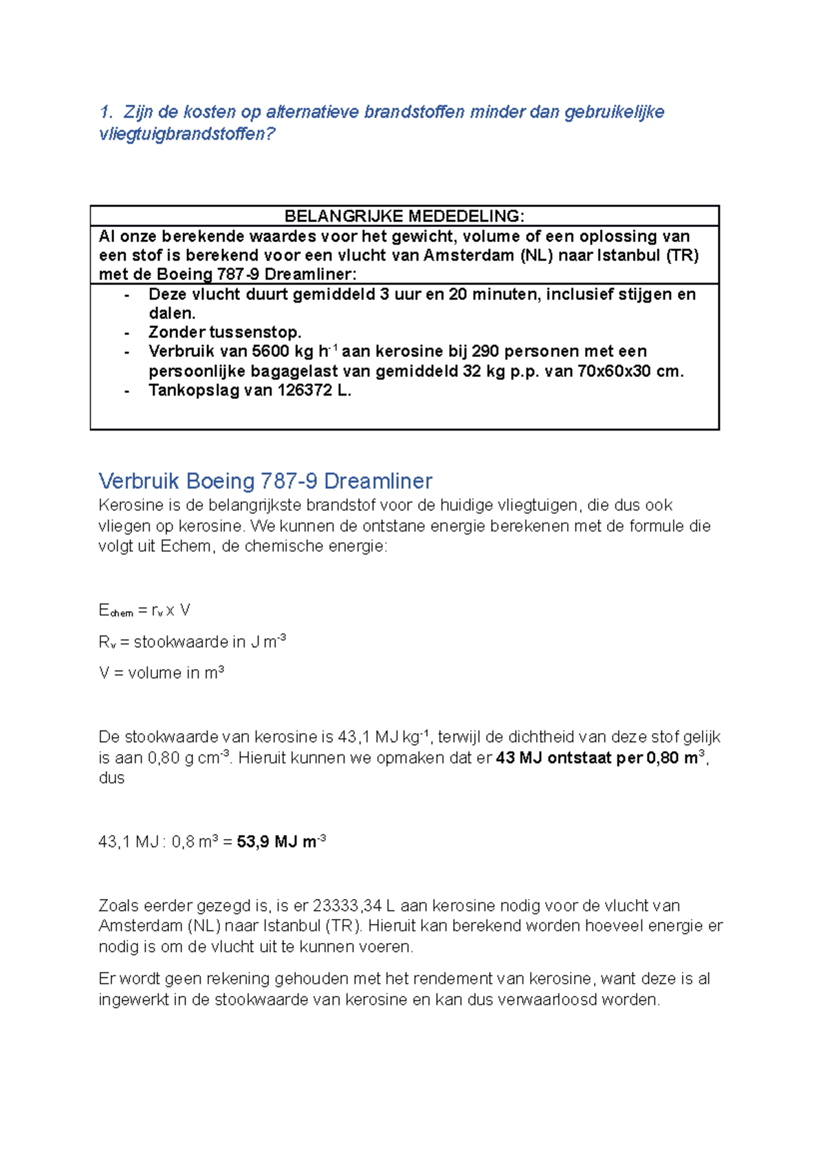 Deelvraag 4 (1) - llllllllllllll - 1. Zijn de kosten op alternatieve ...