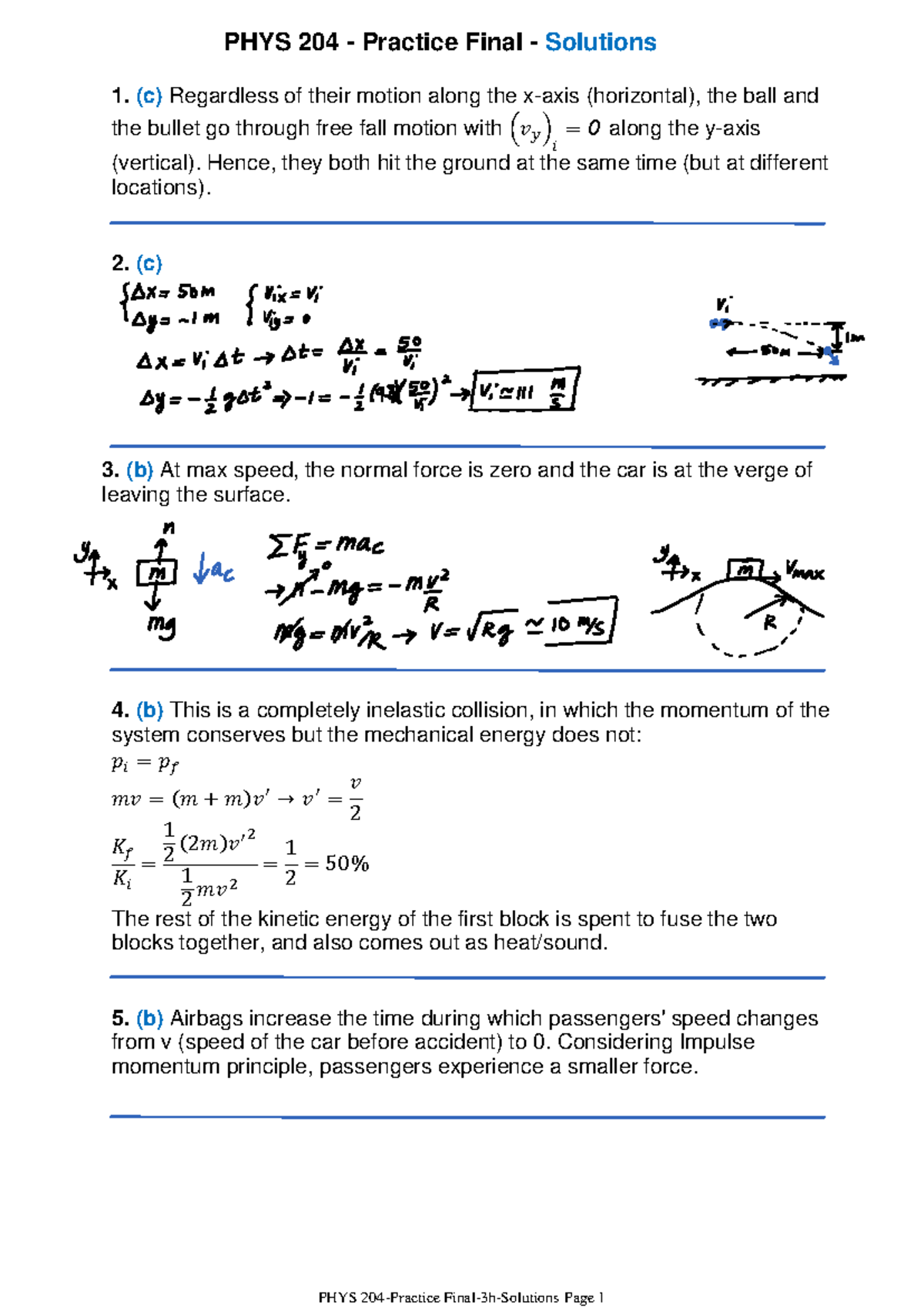- PHYS 204-Practice Final-3h-Solutions - PHYS 204 - Practice Final - Solutions (c) Regardless of ...