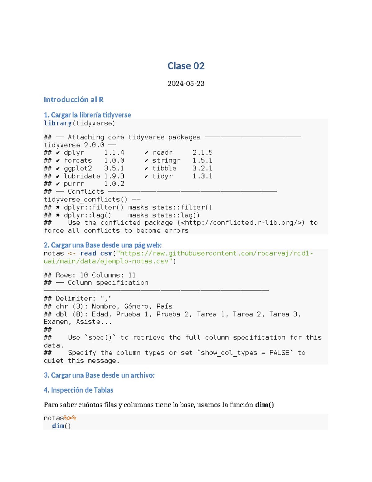 Clase 01 y 02 R - Clase 02 2024-05- Introducción al R 1. Cargar la librería tidyverse - Studocu