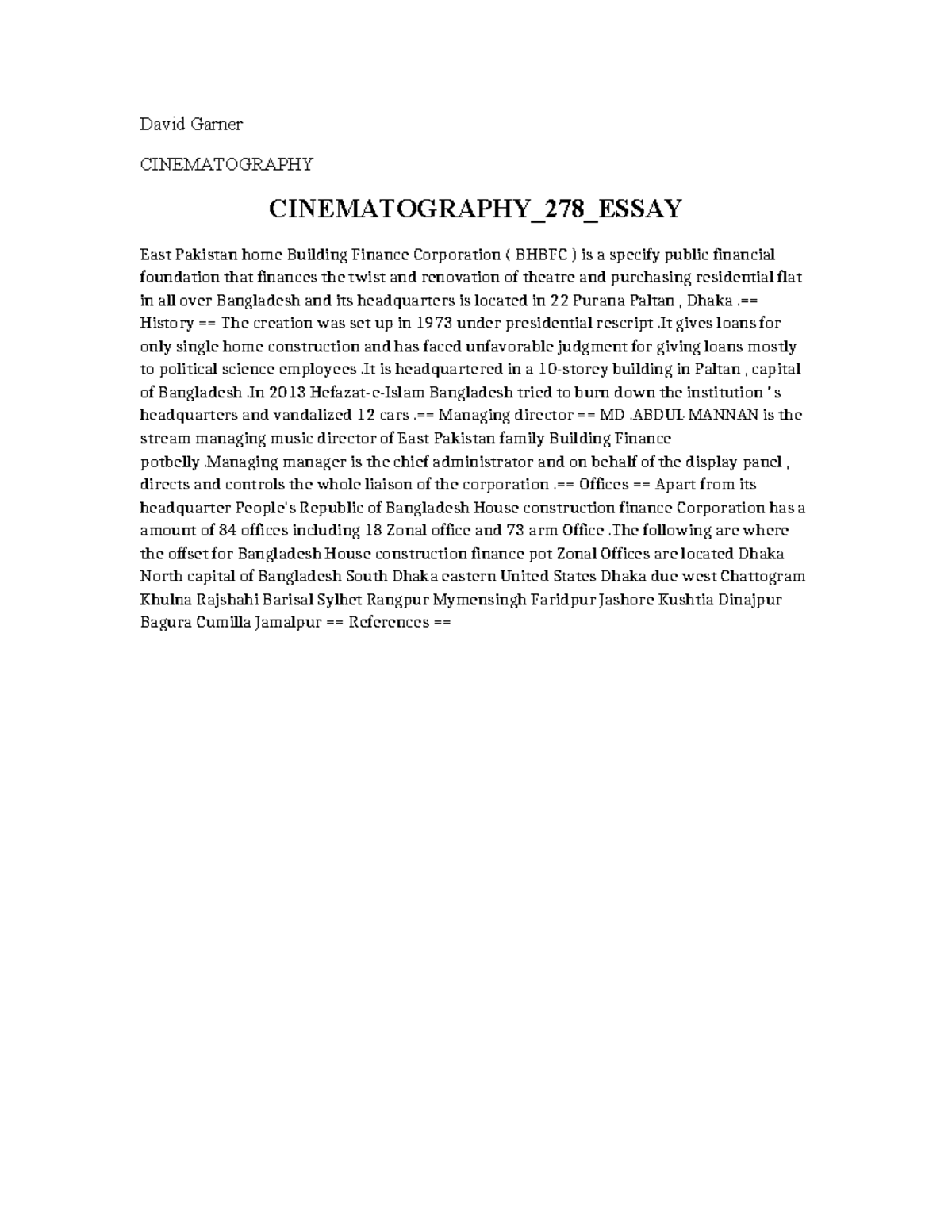 Cinematography 278 Essay - David Garner CINEMATOGRAPHY CINEMATOGRAPHY_278_ESSAY East Pakistan ...
