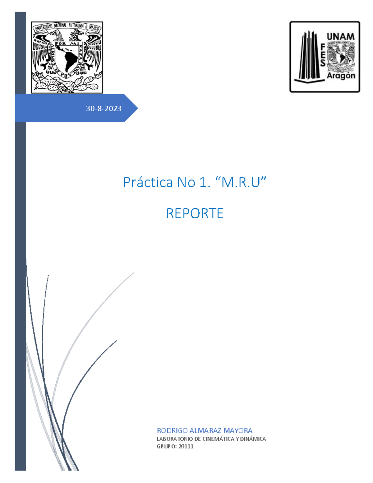 Reporte Práctica 1 - .... - 30-8- Pr·ctica No 1. “M.R” REPORTE RODRIGO ALMARAZ MAYORA ...