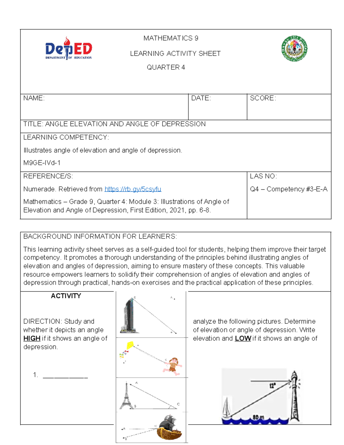 Grade Level 9 Quarter 4 Competency 3 - NAME: DATE: SCORE: TITLE: ANGLE ...