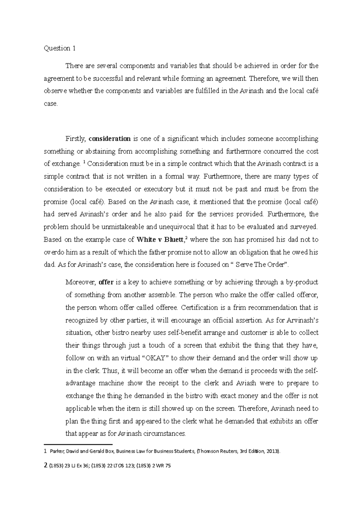 Business Law Assignment - Question 1 There are several components and ...