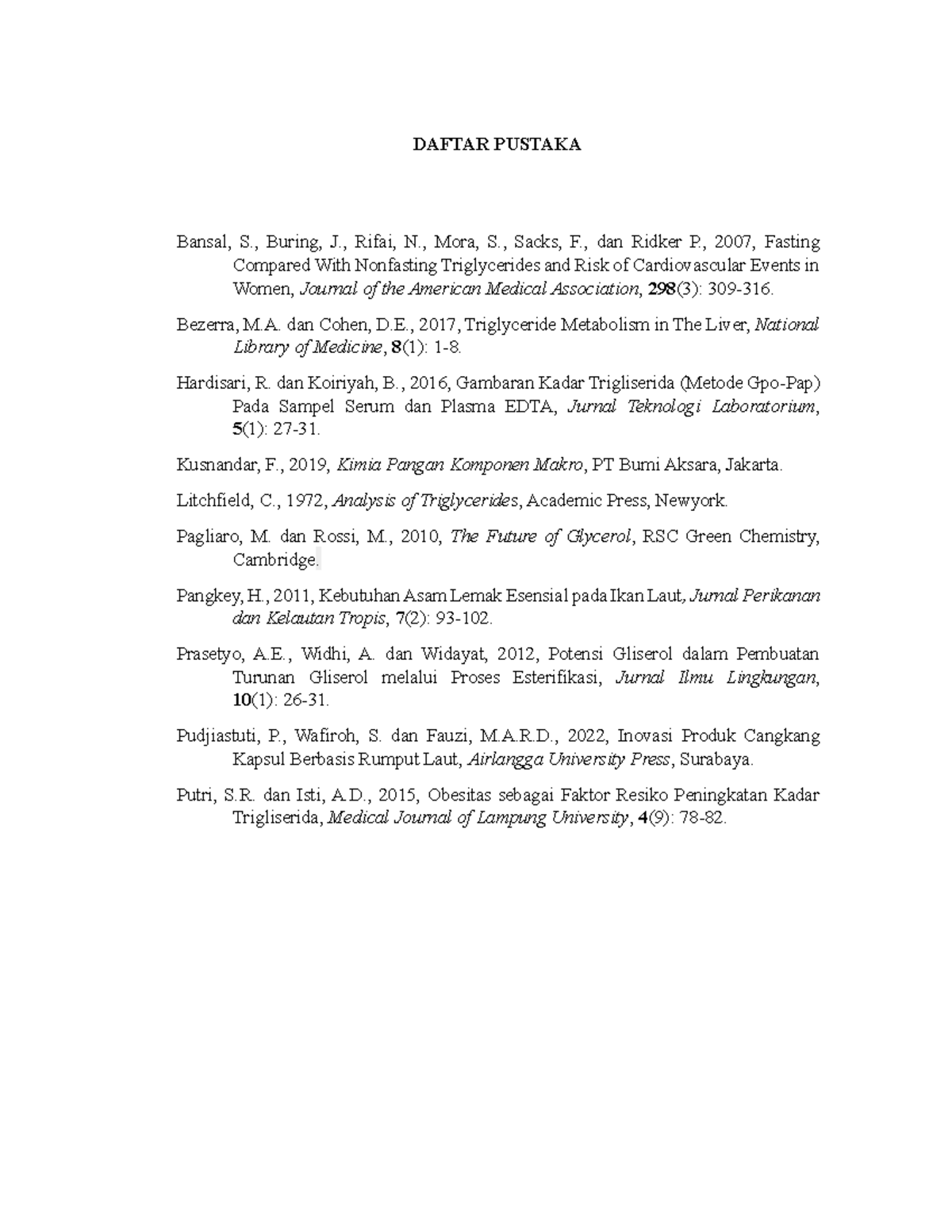 Dapus Trigliserida - ANORGANIK - DAFTAR PUSTAKA Bansal, S., Buring, J ...
