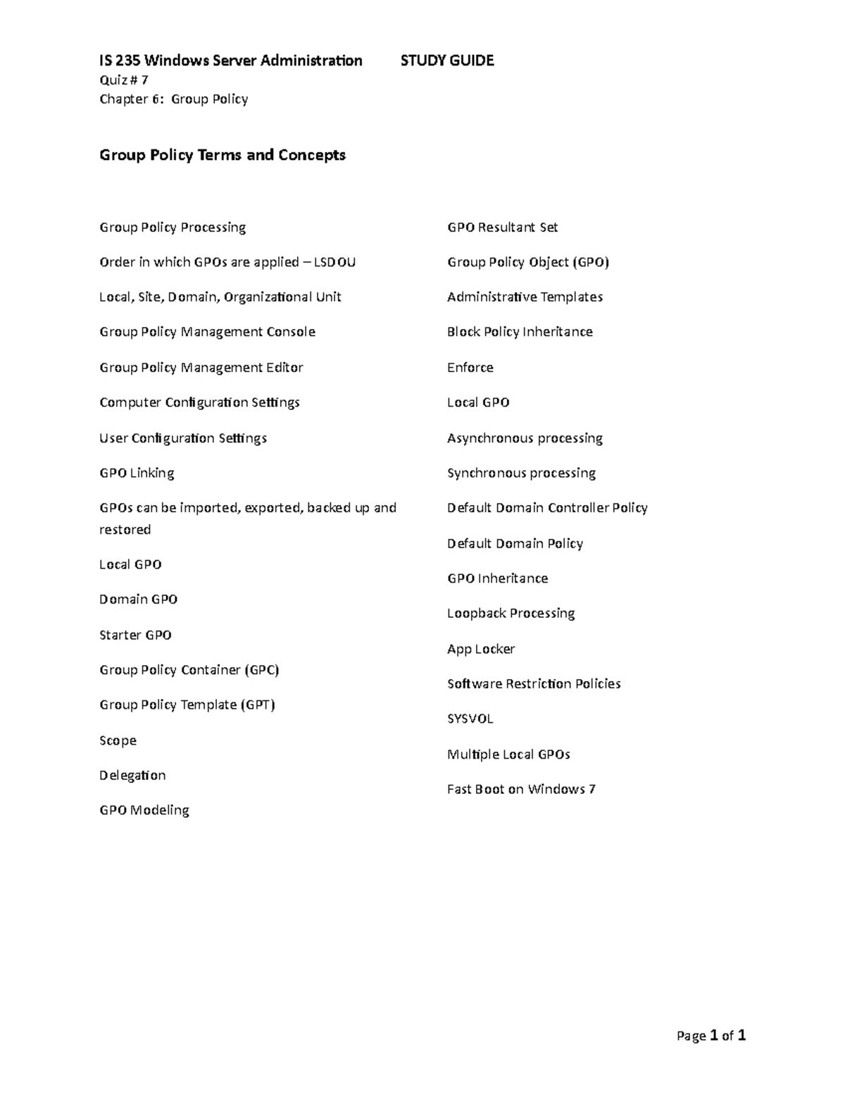 235 Week 12 Quiz 07 Group Policy Chapter 6 Sp2012 v1 Study Guide - IS ...