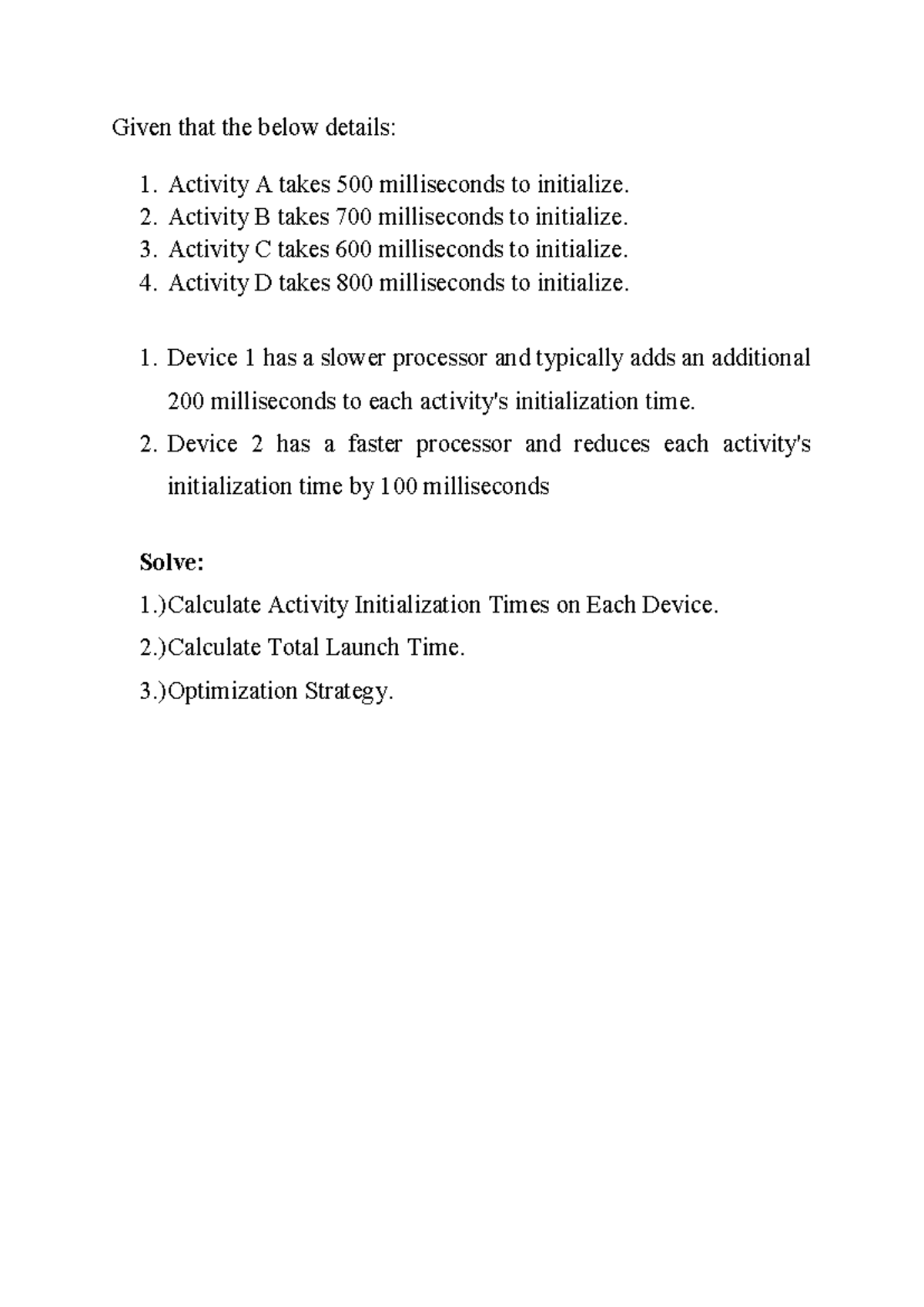 Prob-1 - Mobile application dveopment - Given that the below details: 1 ...