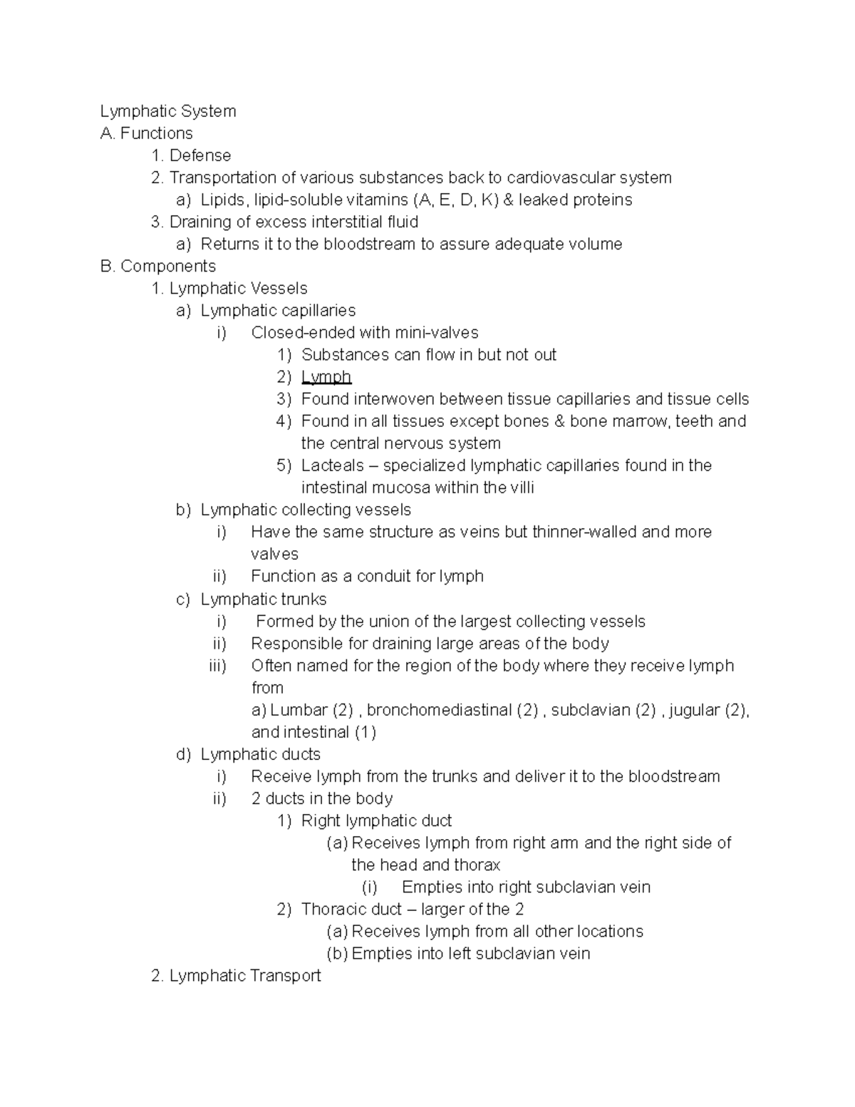 Lymphatic System Notes - Lymphatic System A. Functions 1. Defense 2 ...