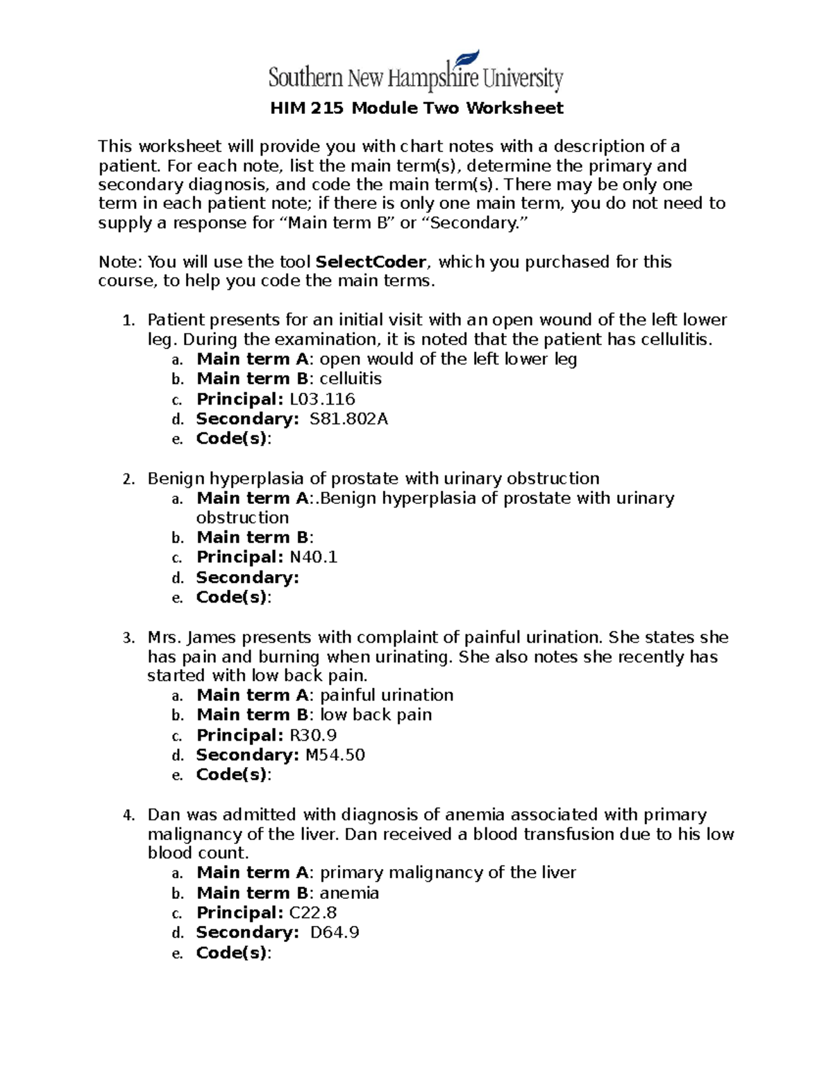HIM 215 Module Two Worksheet - HIM 215 Module Two Worksheet This worksheet will provide you with ...
